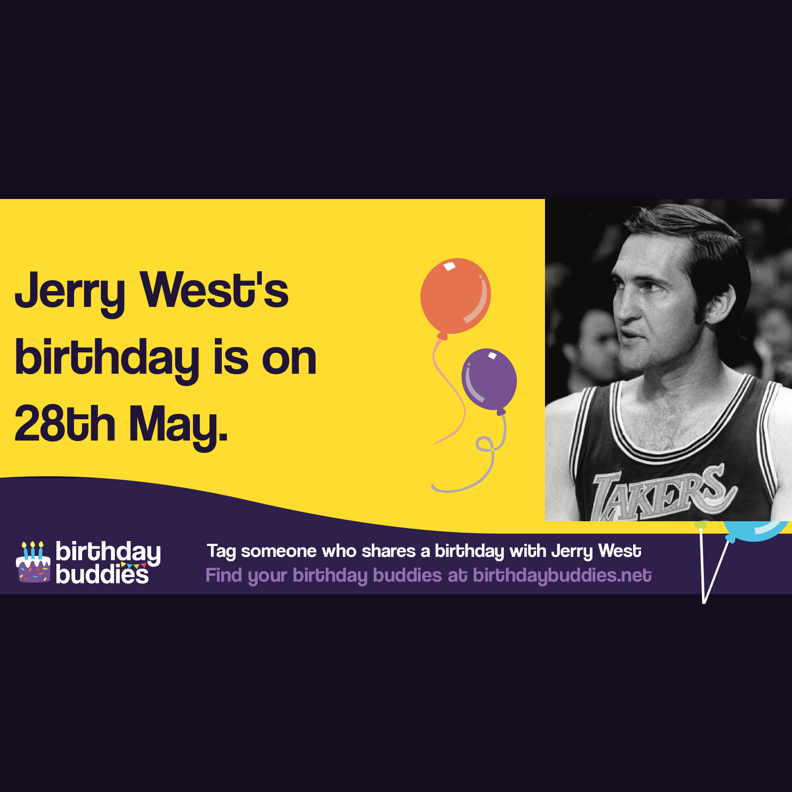 Jerry West's birthday was 28th May 1938