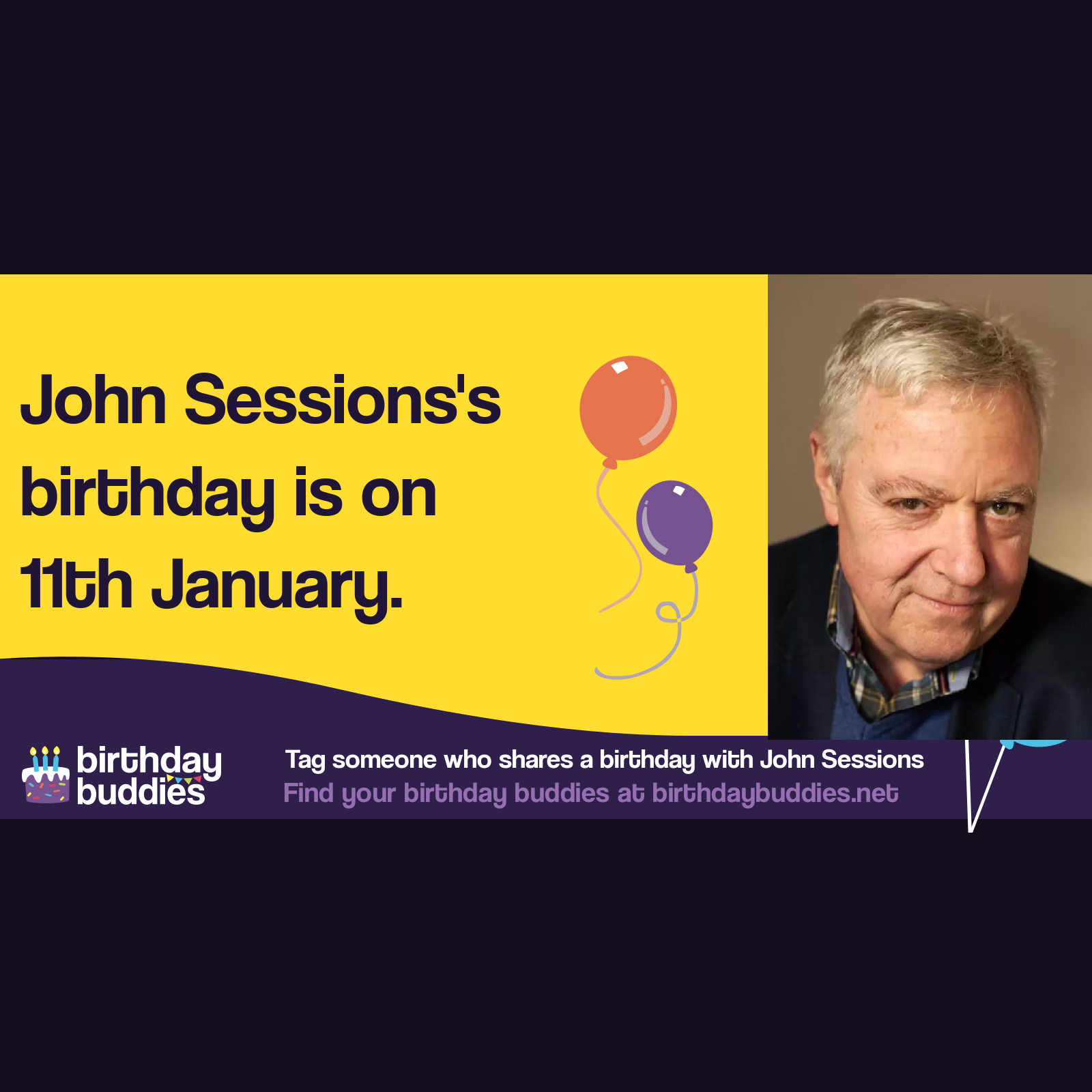 John Sessions's birthday was 11th January 1953