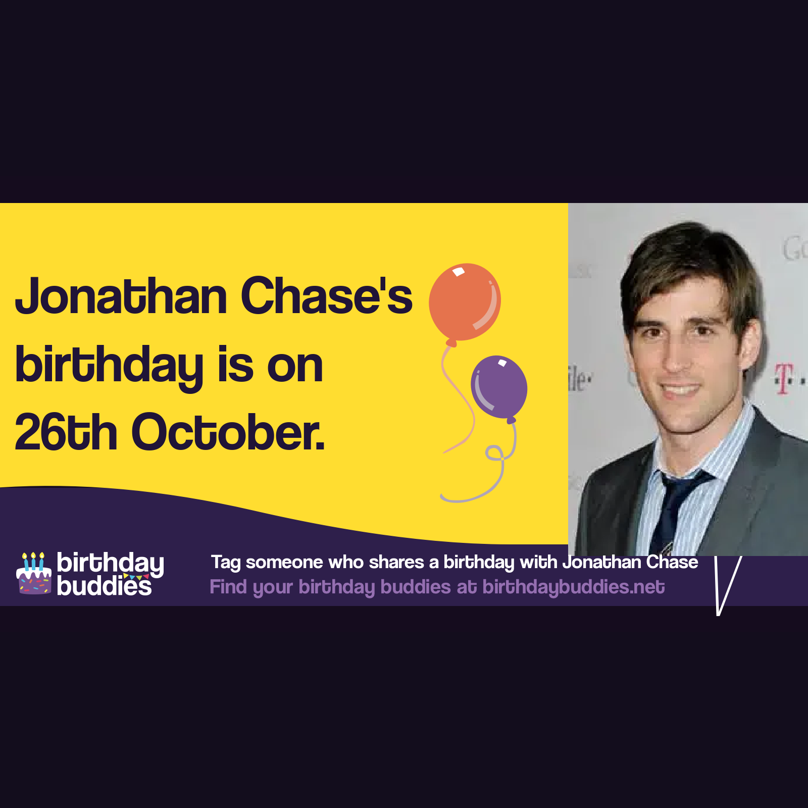 Jonathan Chase's birthday is 26th October 1979