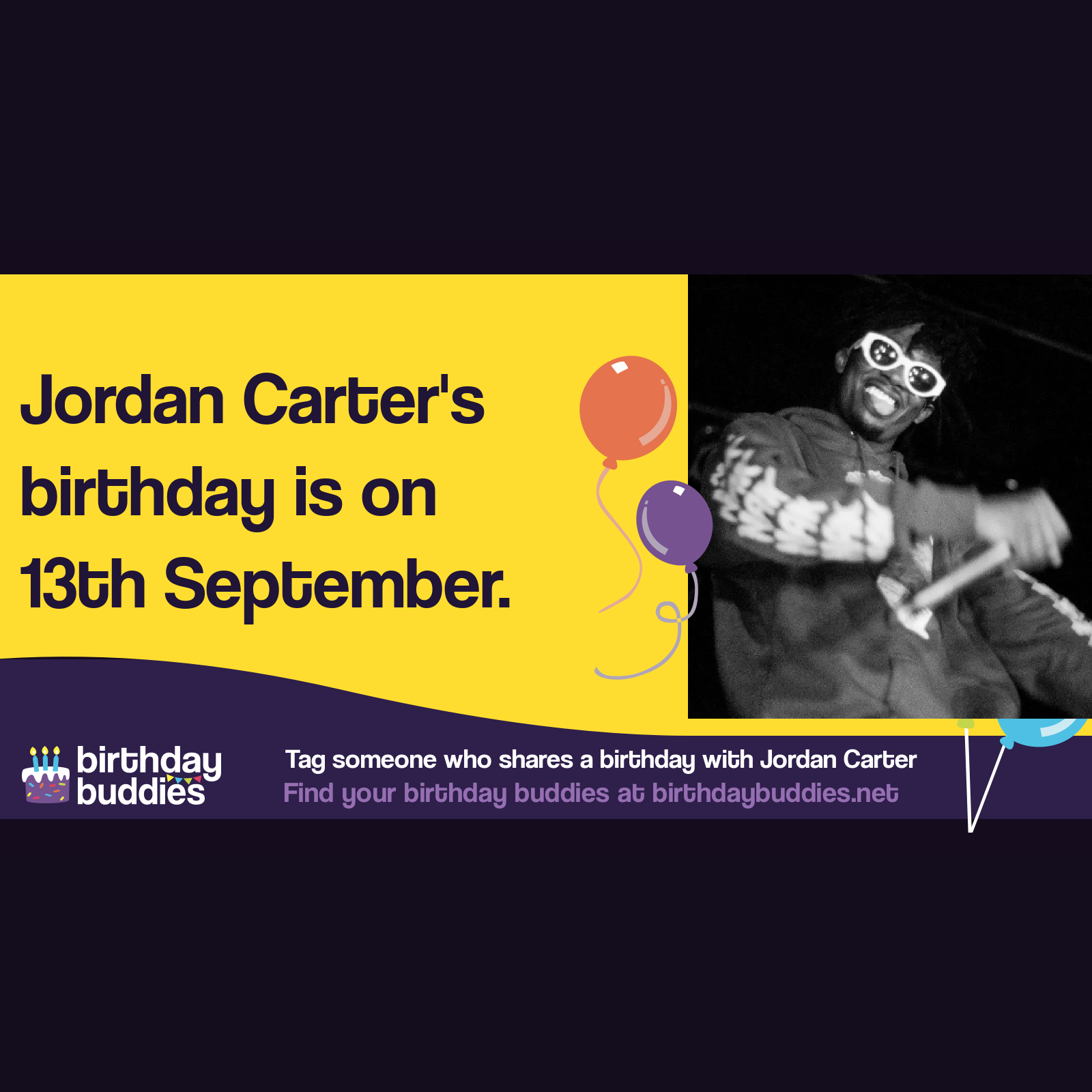 Jordan Carter's birthday is 13th September 1996