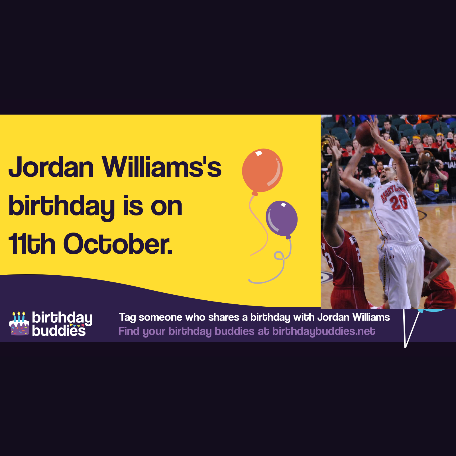 Jordan Williams's birthday is 11th October 1990