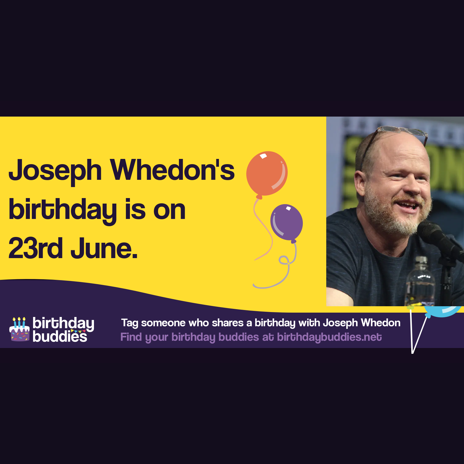 Joseph Whedon's birthday is 23rd June 1964