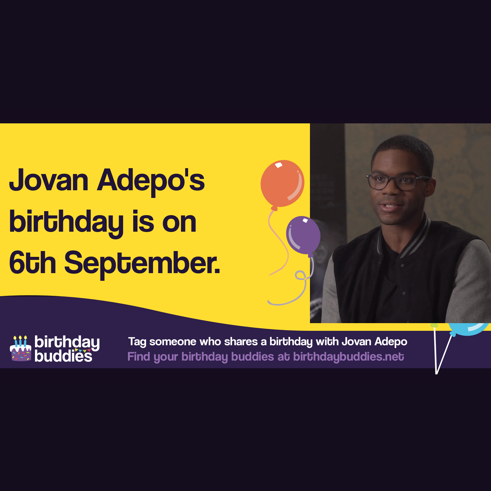 Jovan Adepo's birthday is 6th September 1988