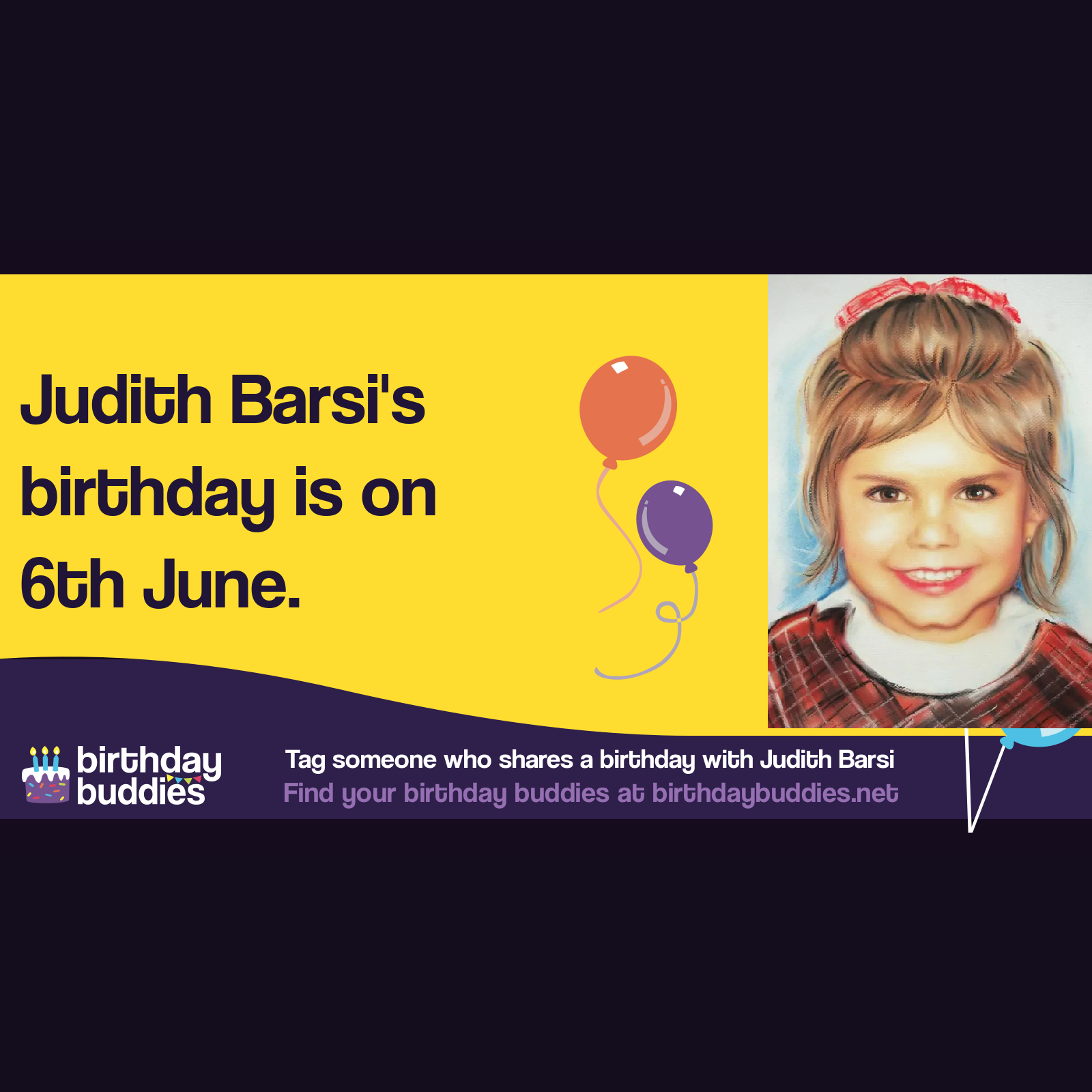 Judith Barsi's birthday was 6th June 1978