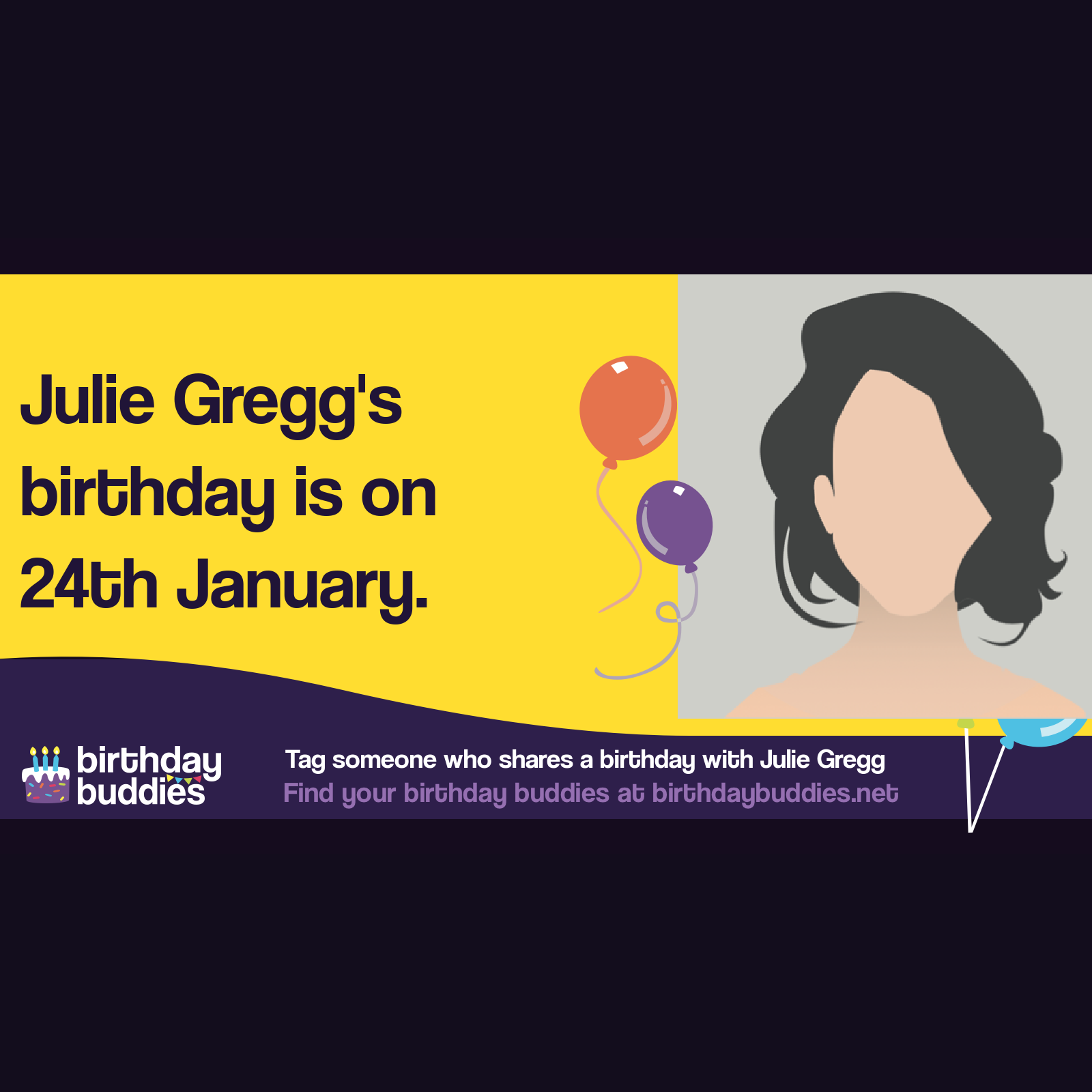 Julie Gregg's birthday was 24th January 1944