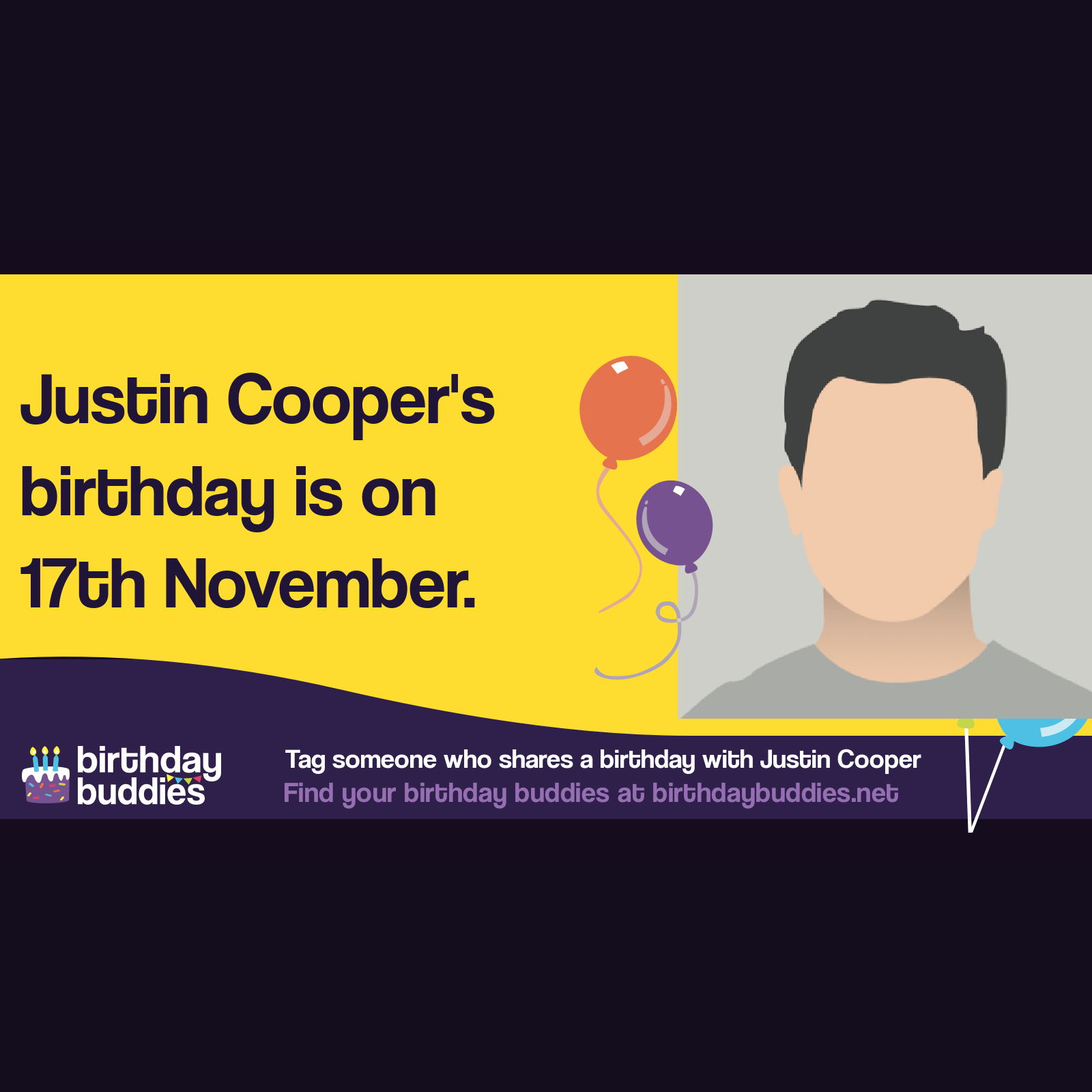 Justin Cooper's birthday is 17th November 1988