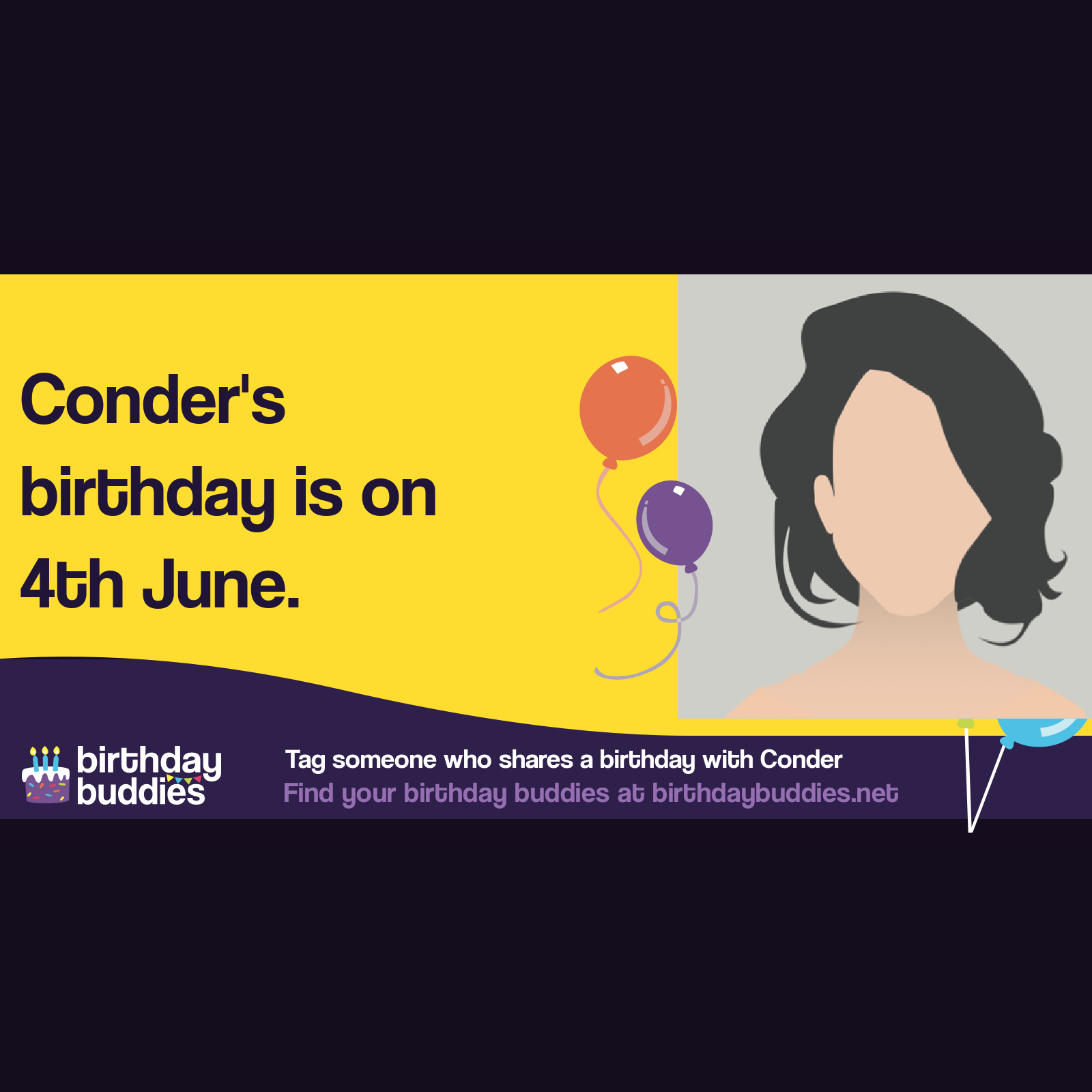 Conder's birthday is 4th June 2005