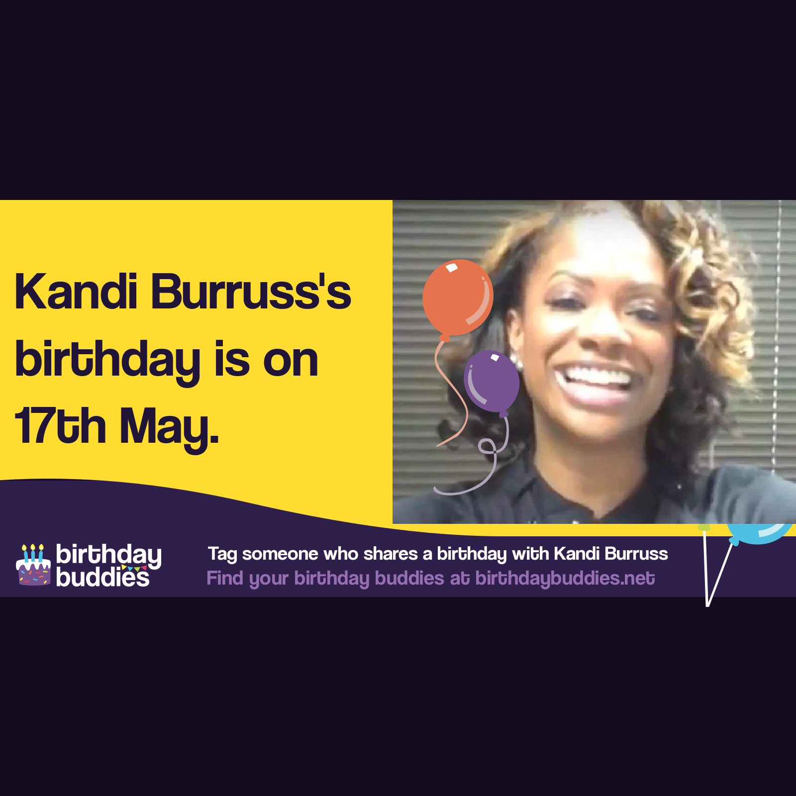 Kandi Burruss's birthday is 17th May 1976