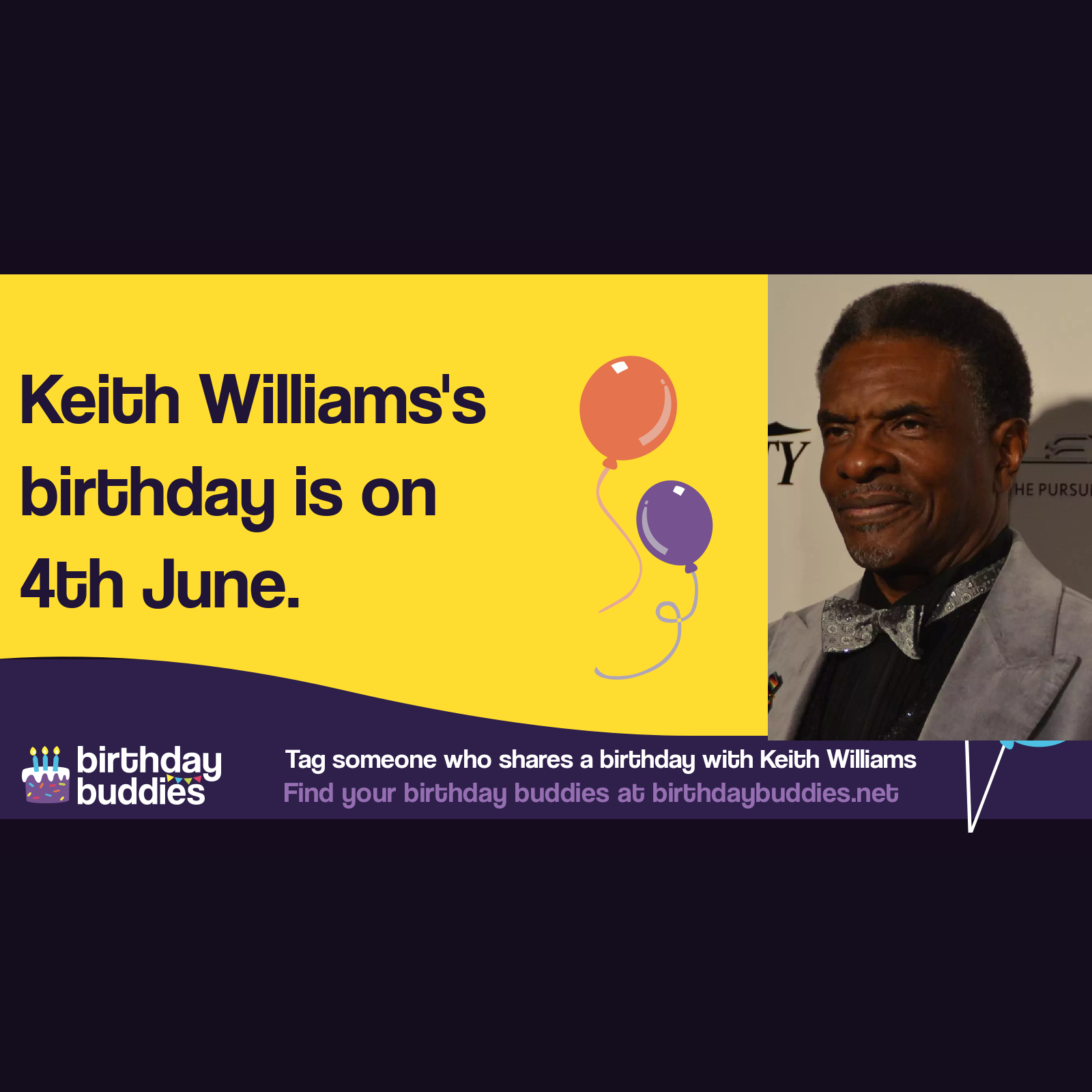 Keith Williams's birthday is 4th June 1956