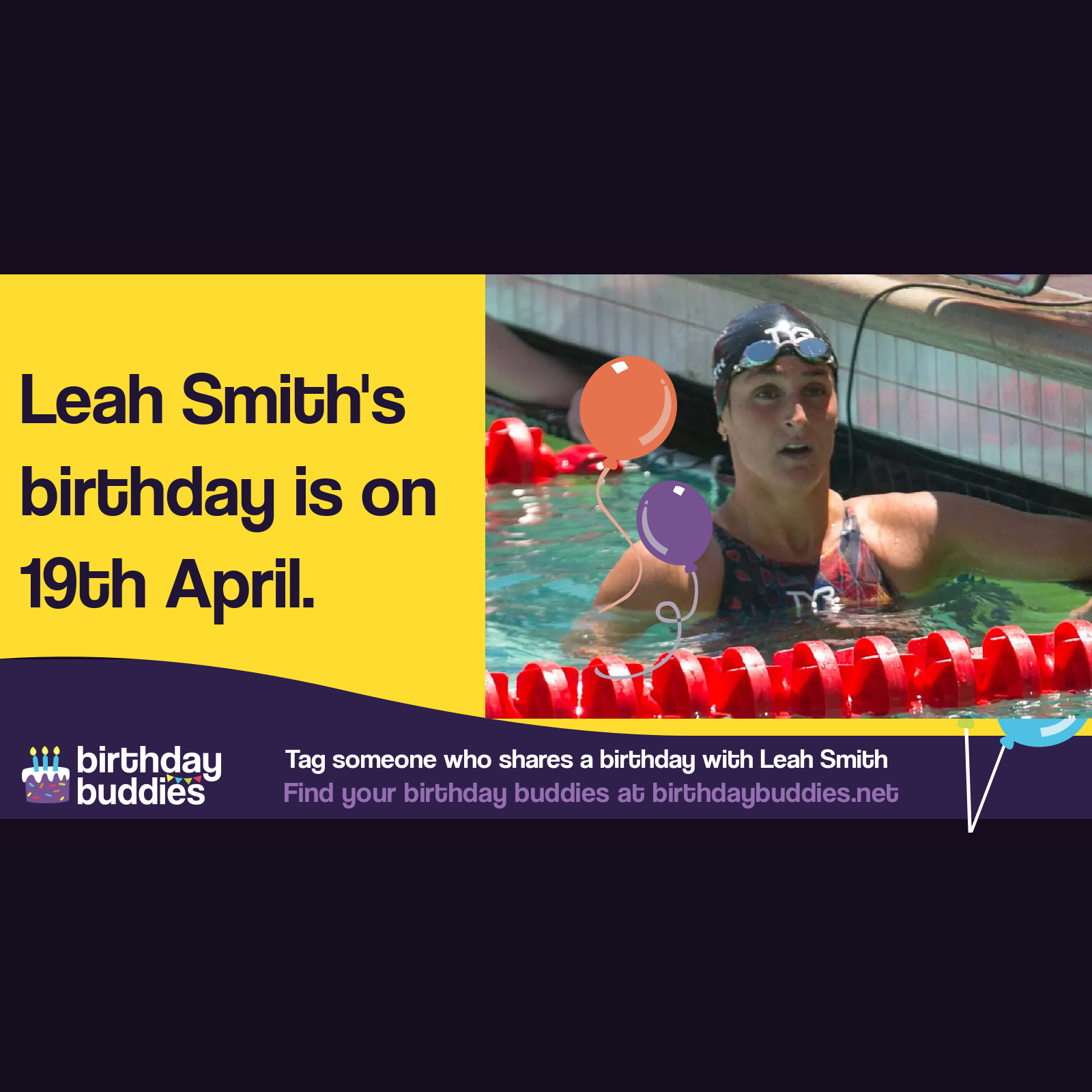 Leah Smith's birthday is 19th April 1995