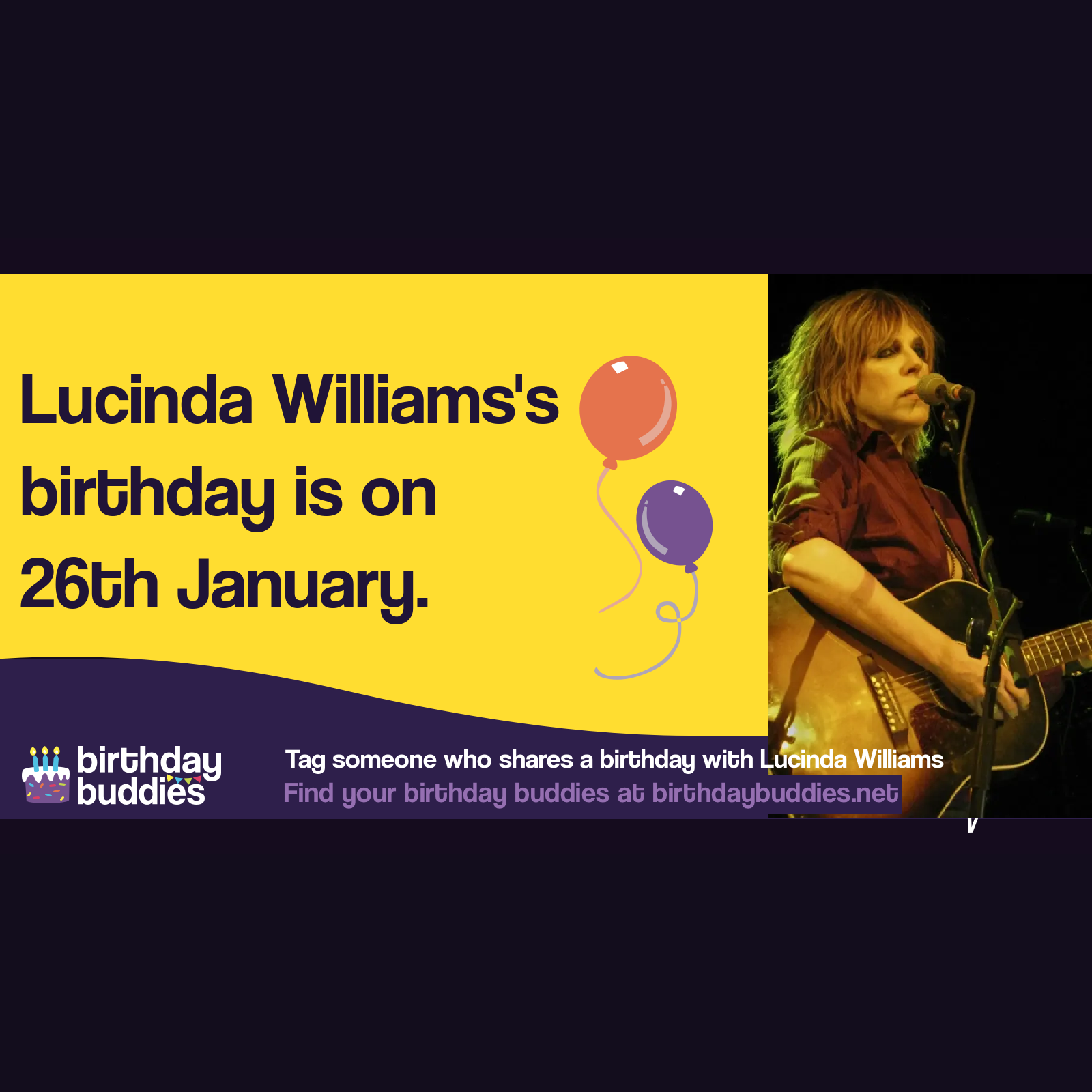 Lucinda Williams's birthday is 26th January 1953