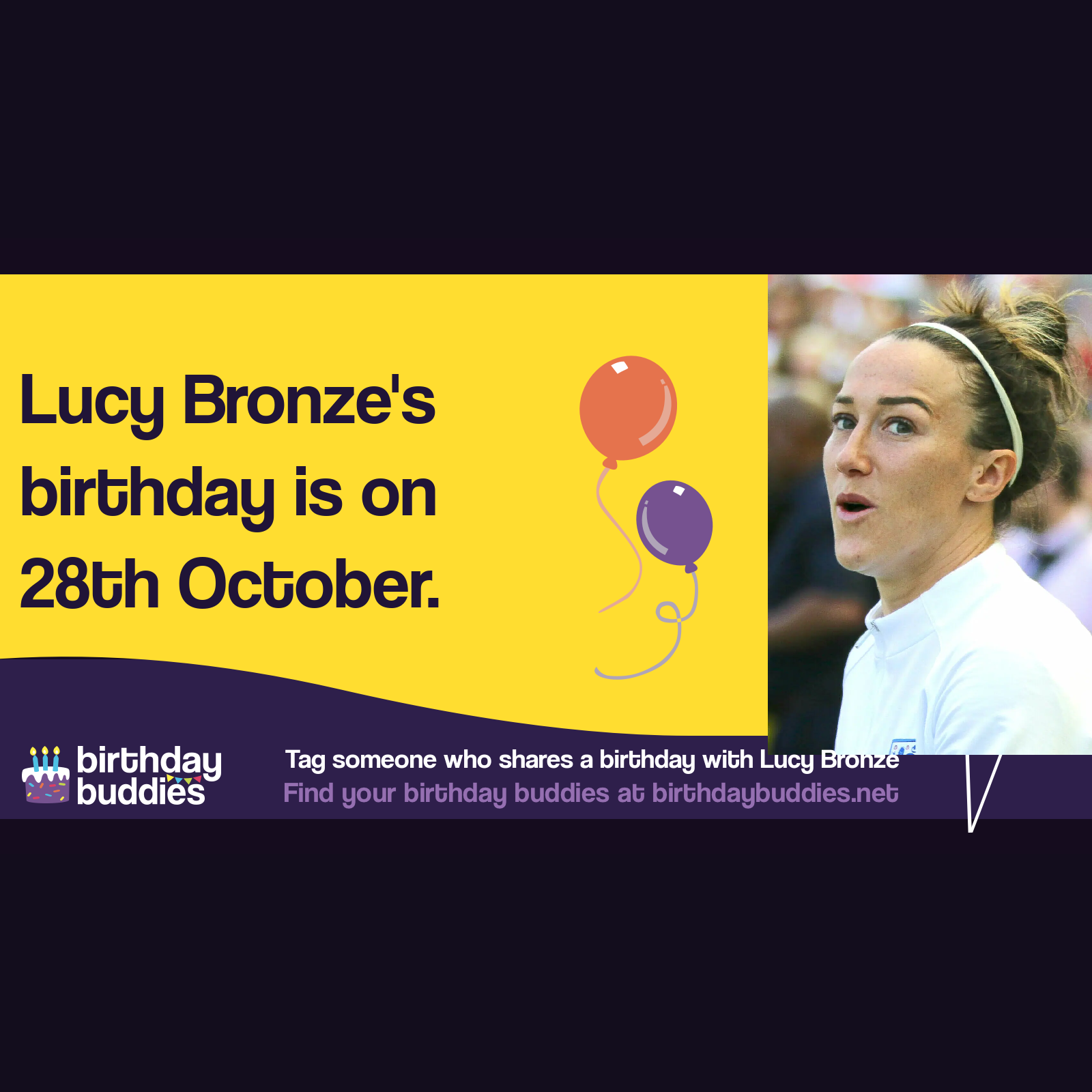 Lucy Bronze's birthday is 28th October 1991