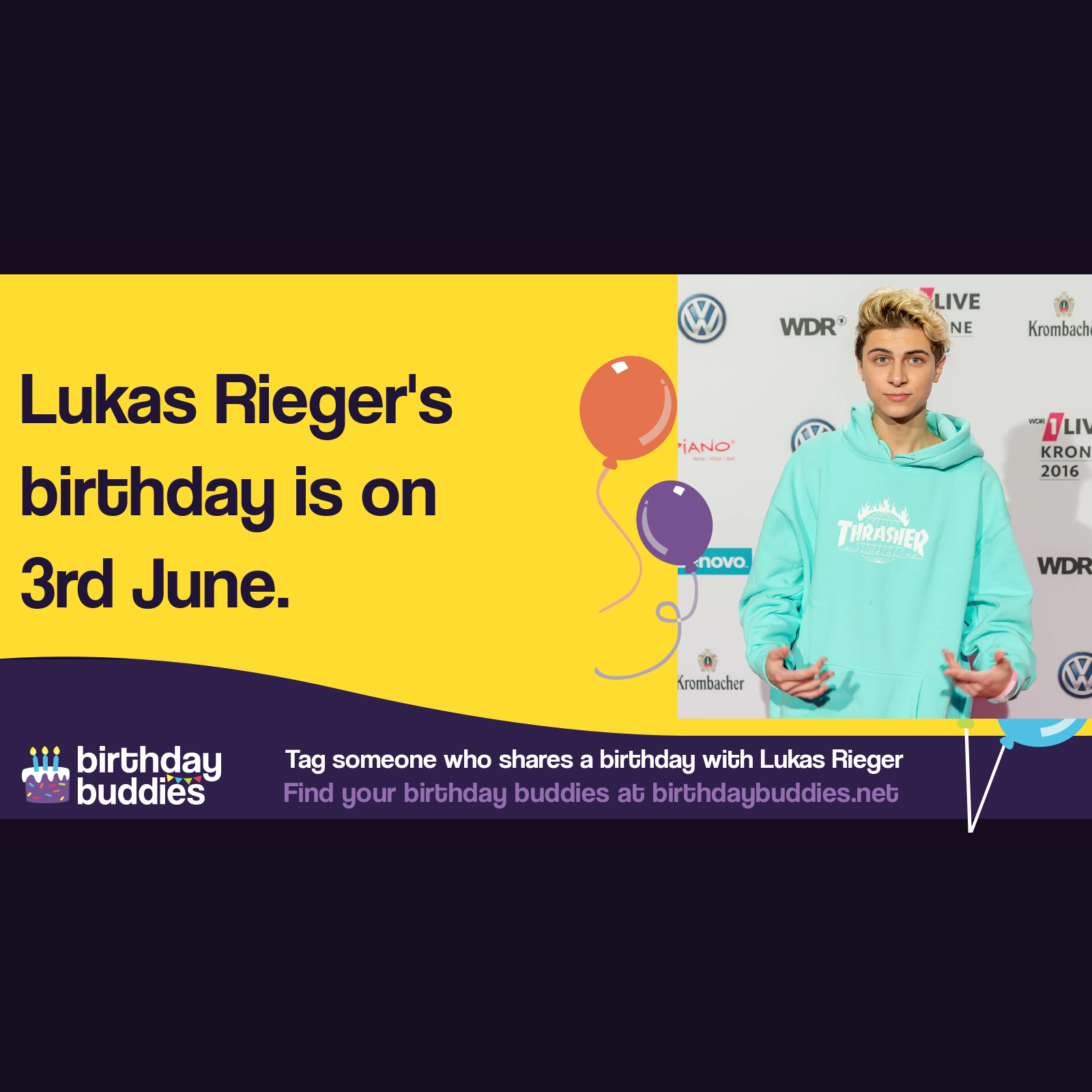 Lukas Rieger's birthday is 3rd June 1999