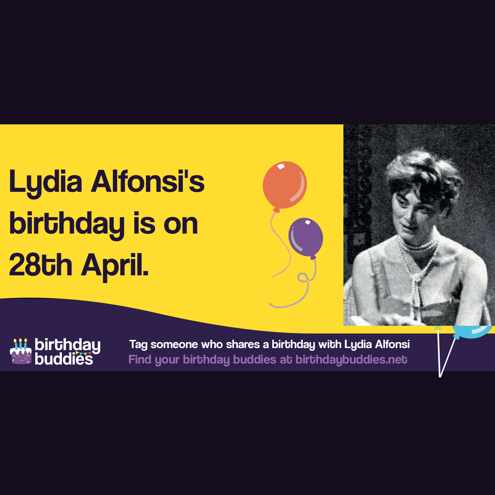 Lydia Alfonsi's birthday was 28th April 1928