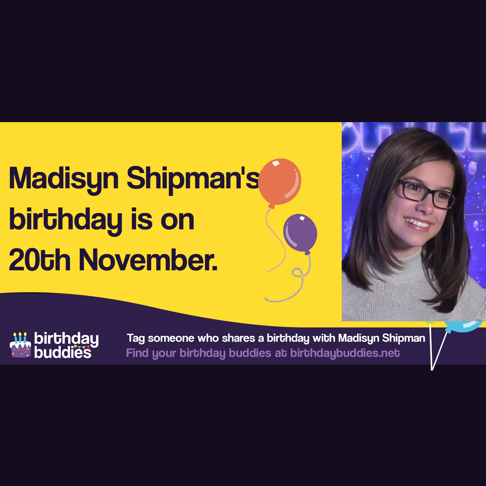 Madisyn Shipman's birthday is 20th November 2002