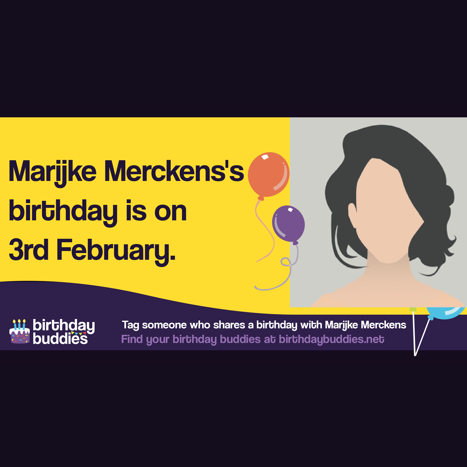 Marijke Merckens's birthday was 3rd February 1940