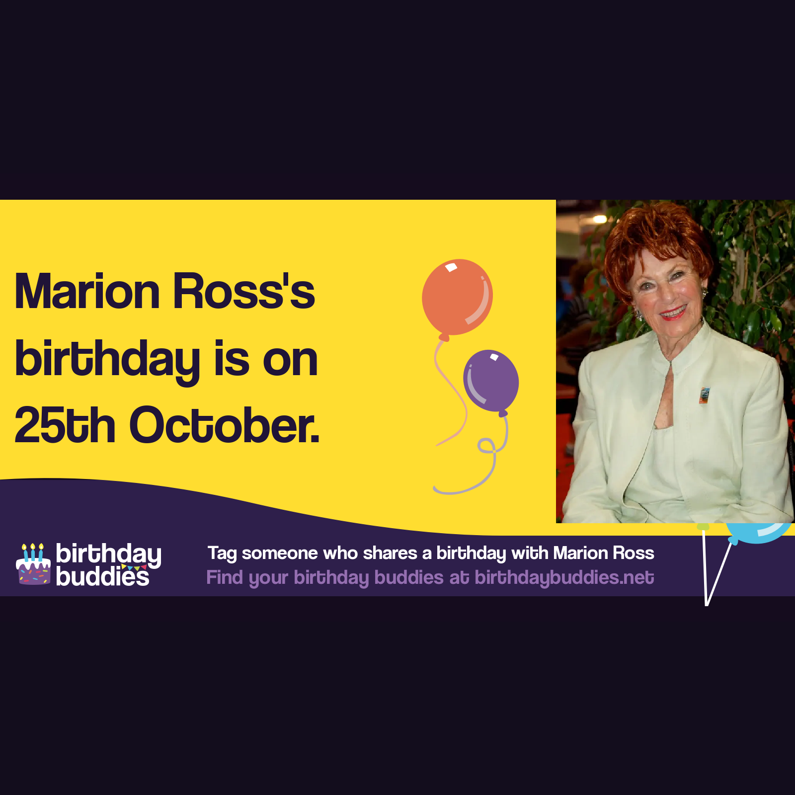 Marion Ross's birthday is 25th October 1928