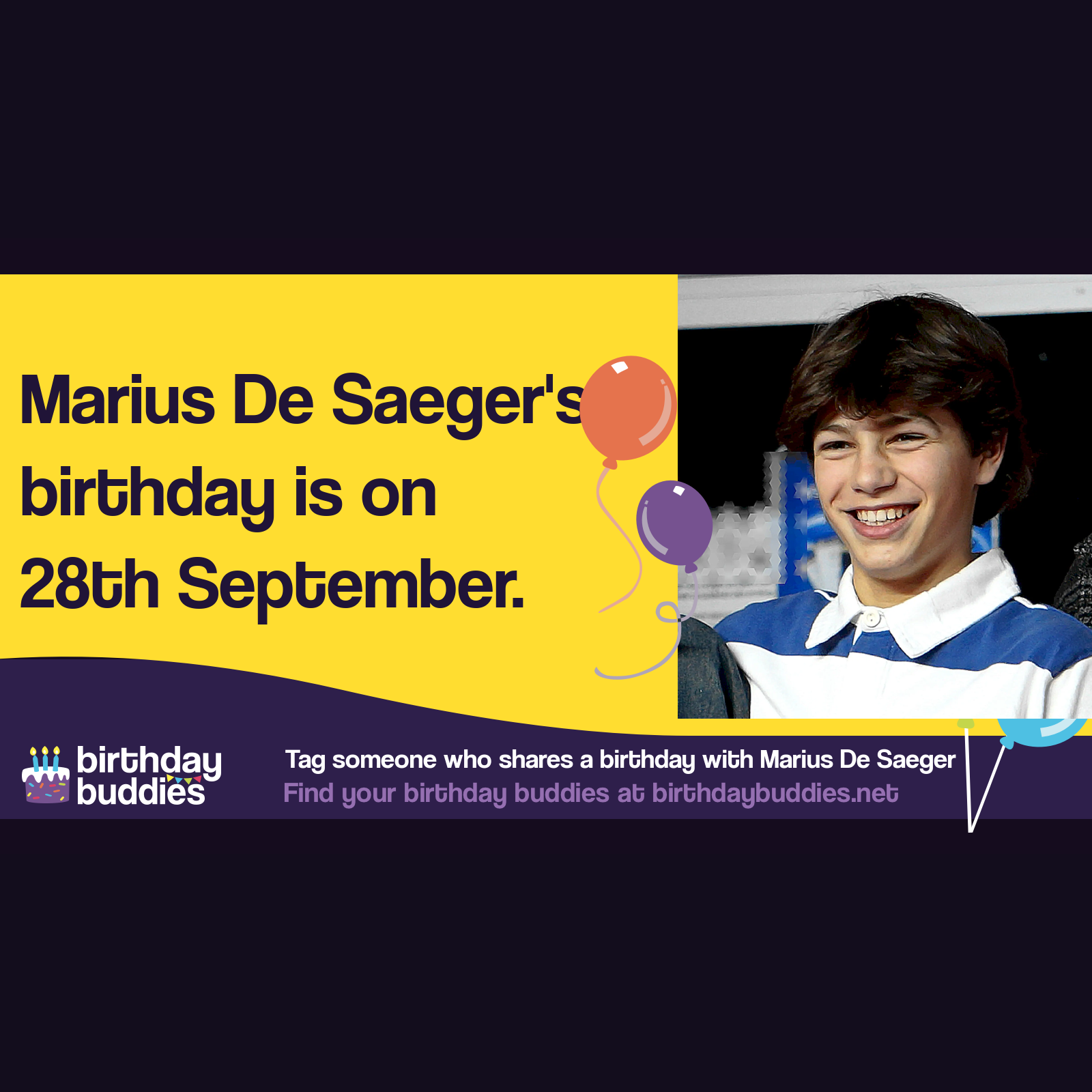 Marius De Saeger's birthday is 28th September 2009