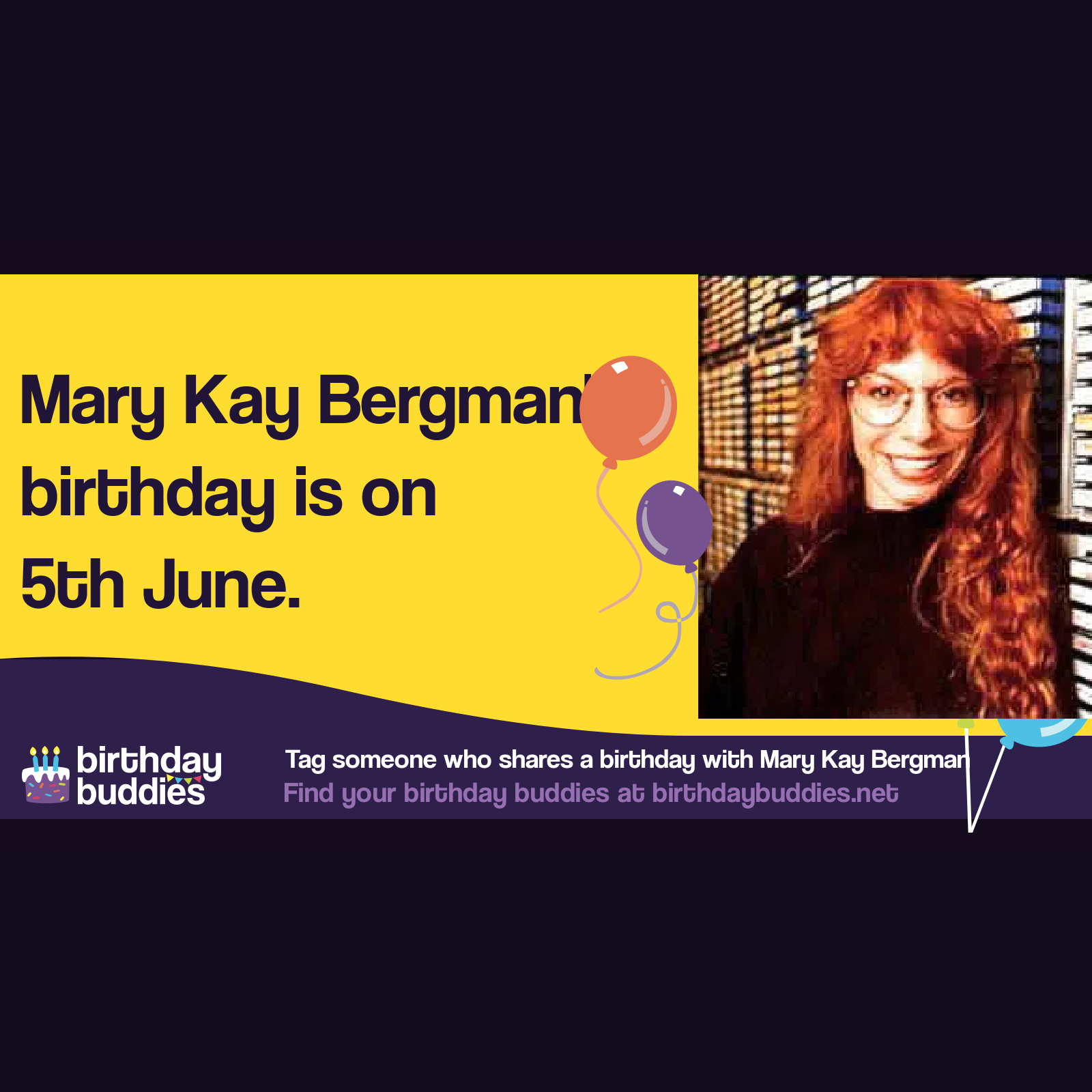 Mary Kay Bergman's birthday was 5th June 1961