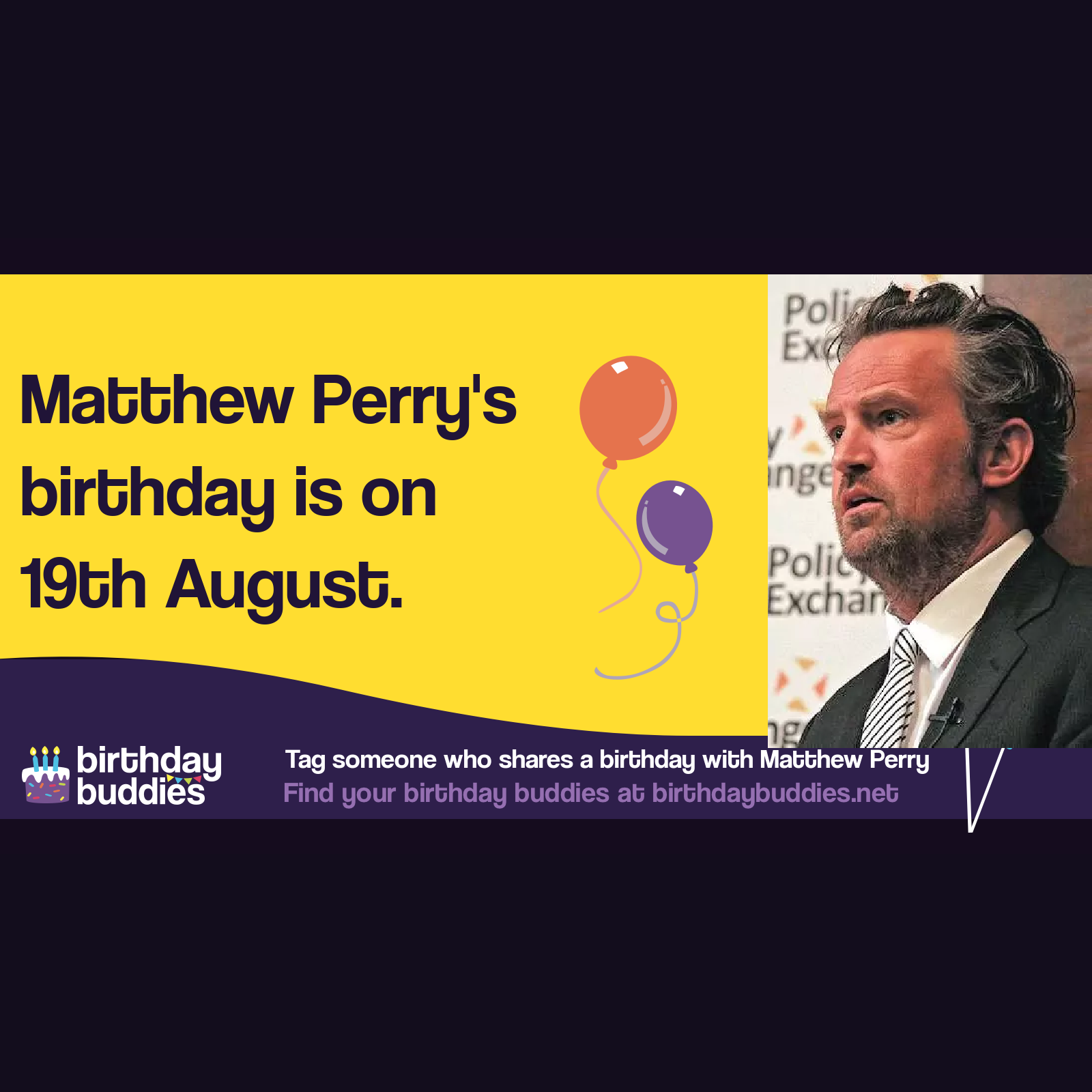 Matthew Perry's birthday was 19th August 1969