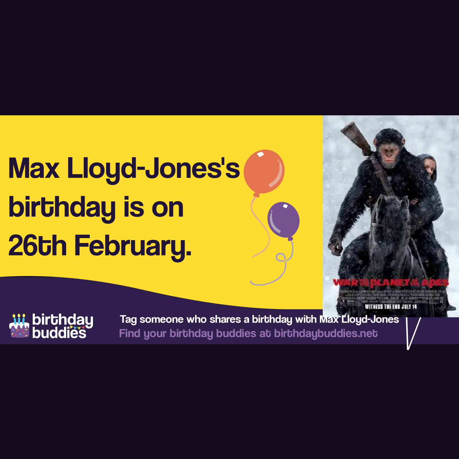 Max Lloyd-Jones's birthday is 26th February 1991