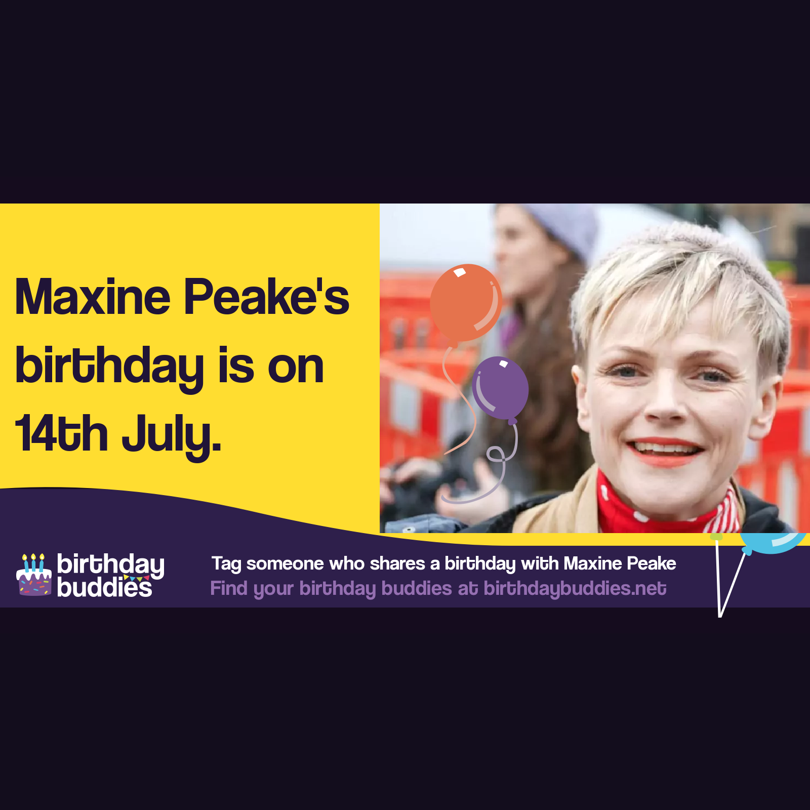 Maxine Peake's birthday is 14th July 1974