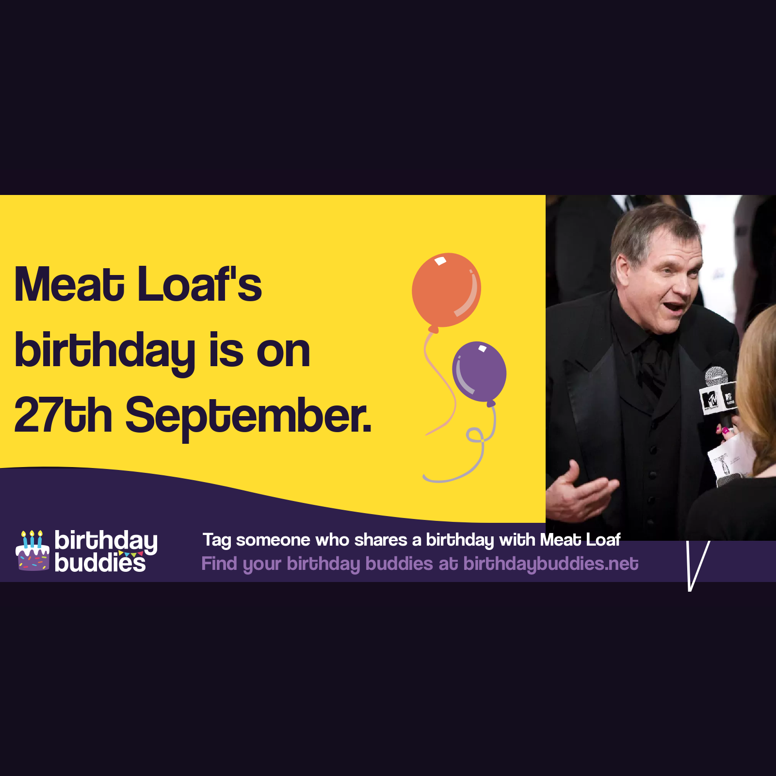 Meat Loaf's birthday was 27th September 1947