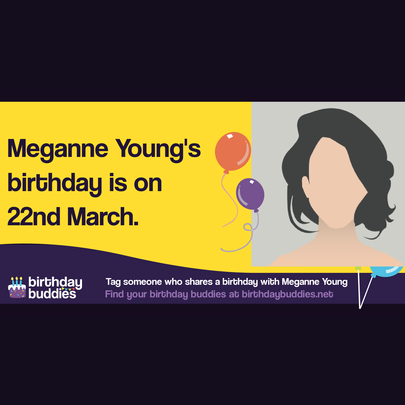 Meganne Young's birthday is 22nd March 1990