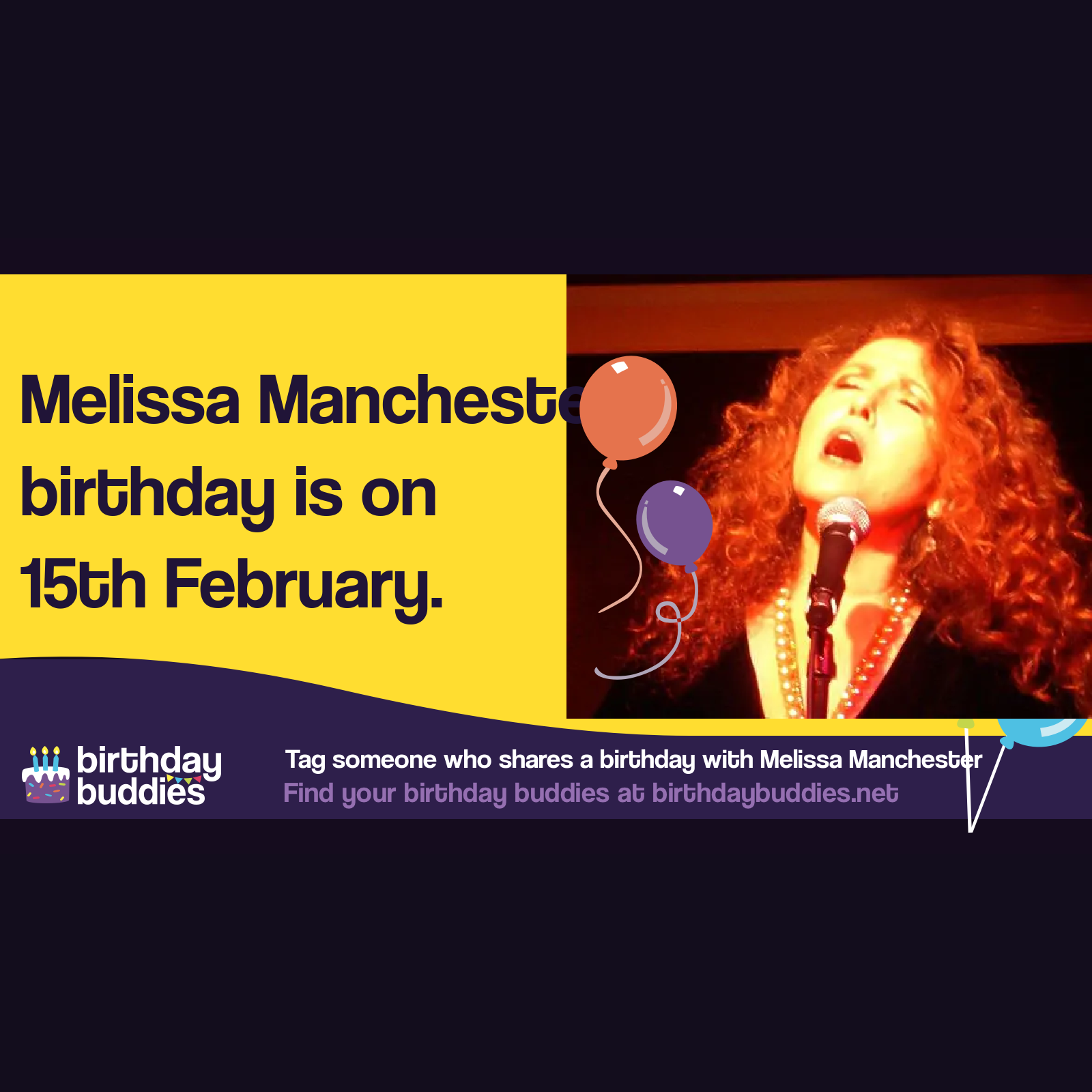 Melissa Manchester's birthday is 15th February 1951