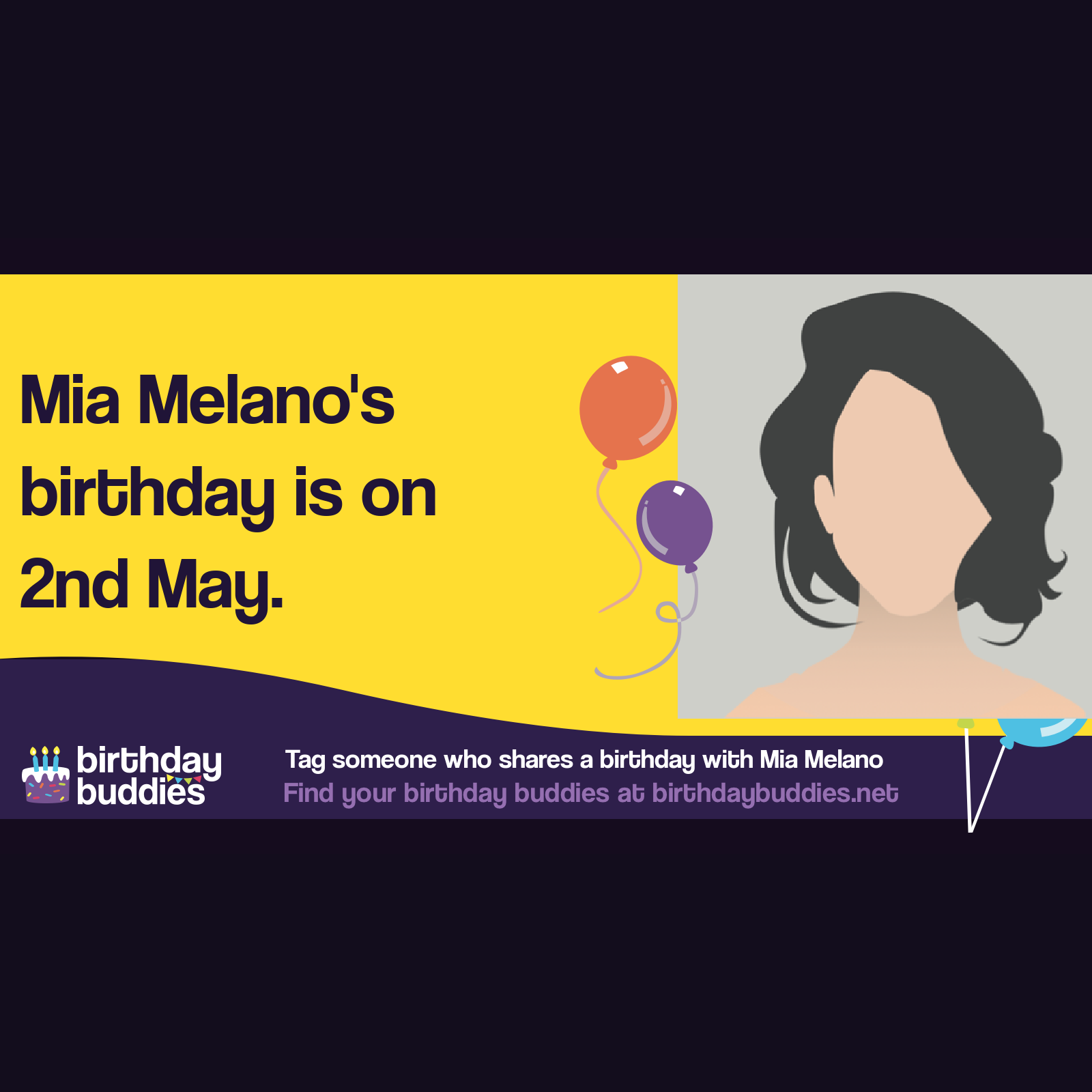 Mia Melano's birthday is 2nd May 2000