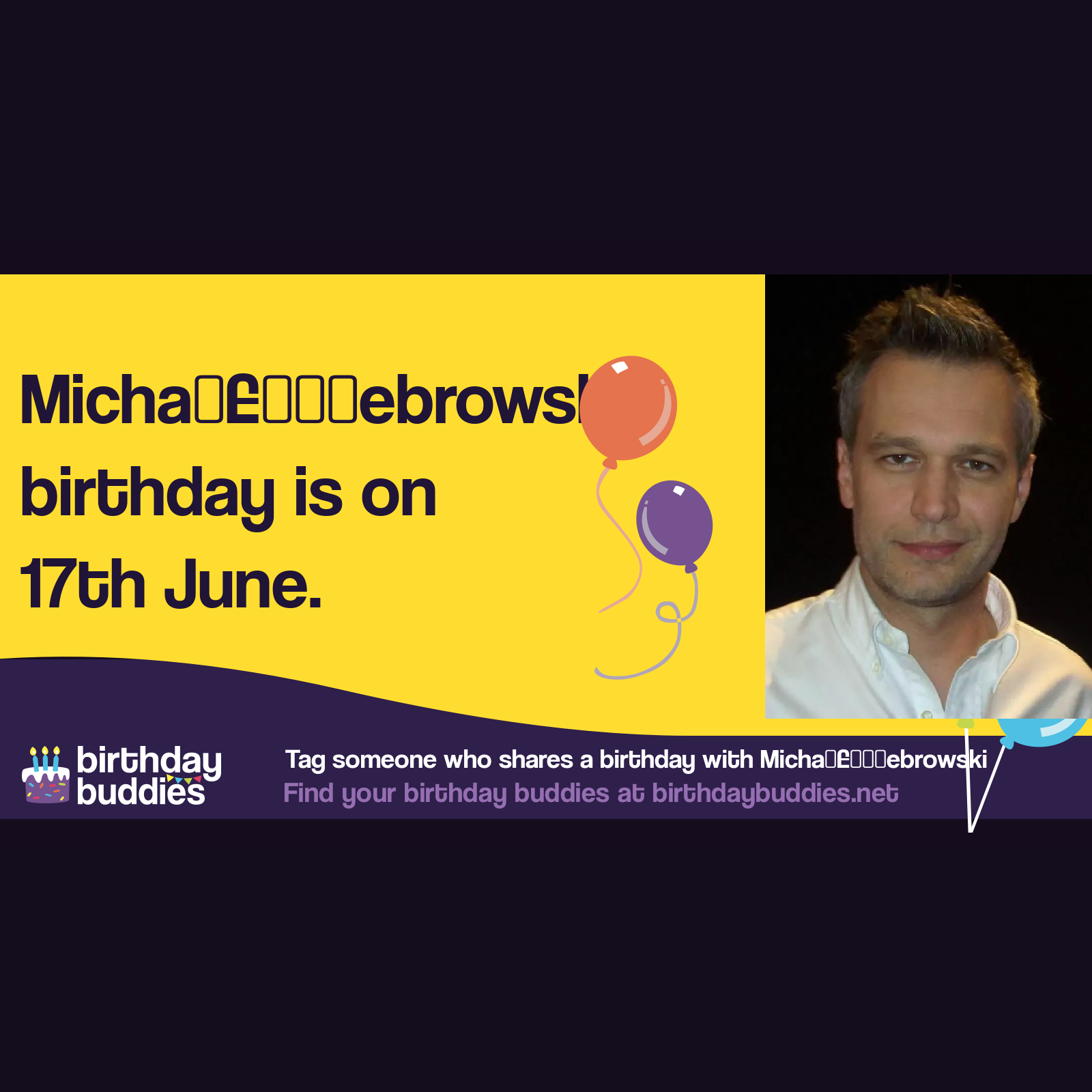Michał Żebrowski's birthday is 17th June 1972