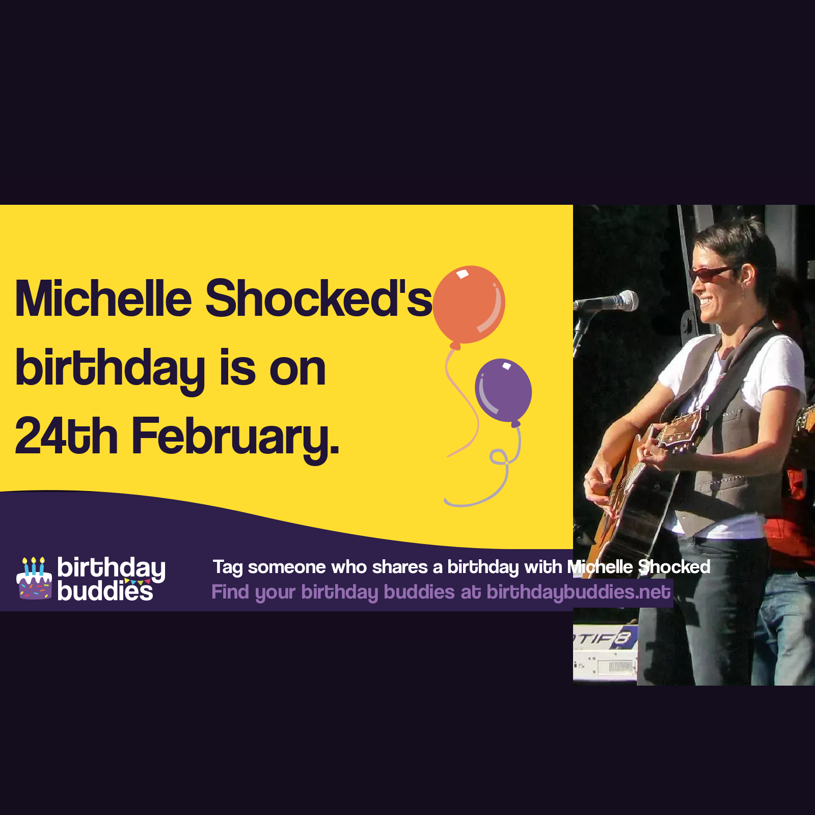 Michelle Shocked's birthday is 24th February 1962