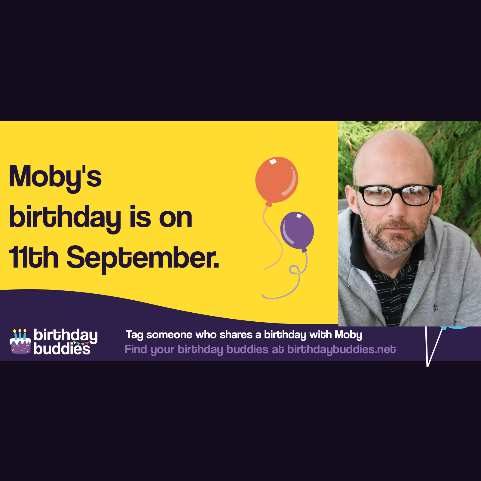 Moby's birthday is 11th September 1965