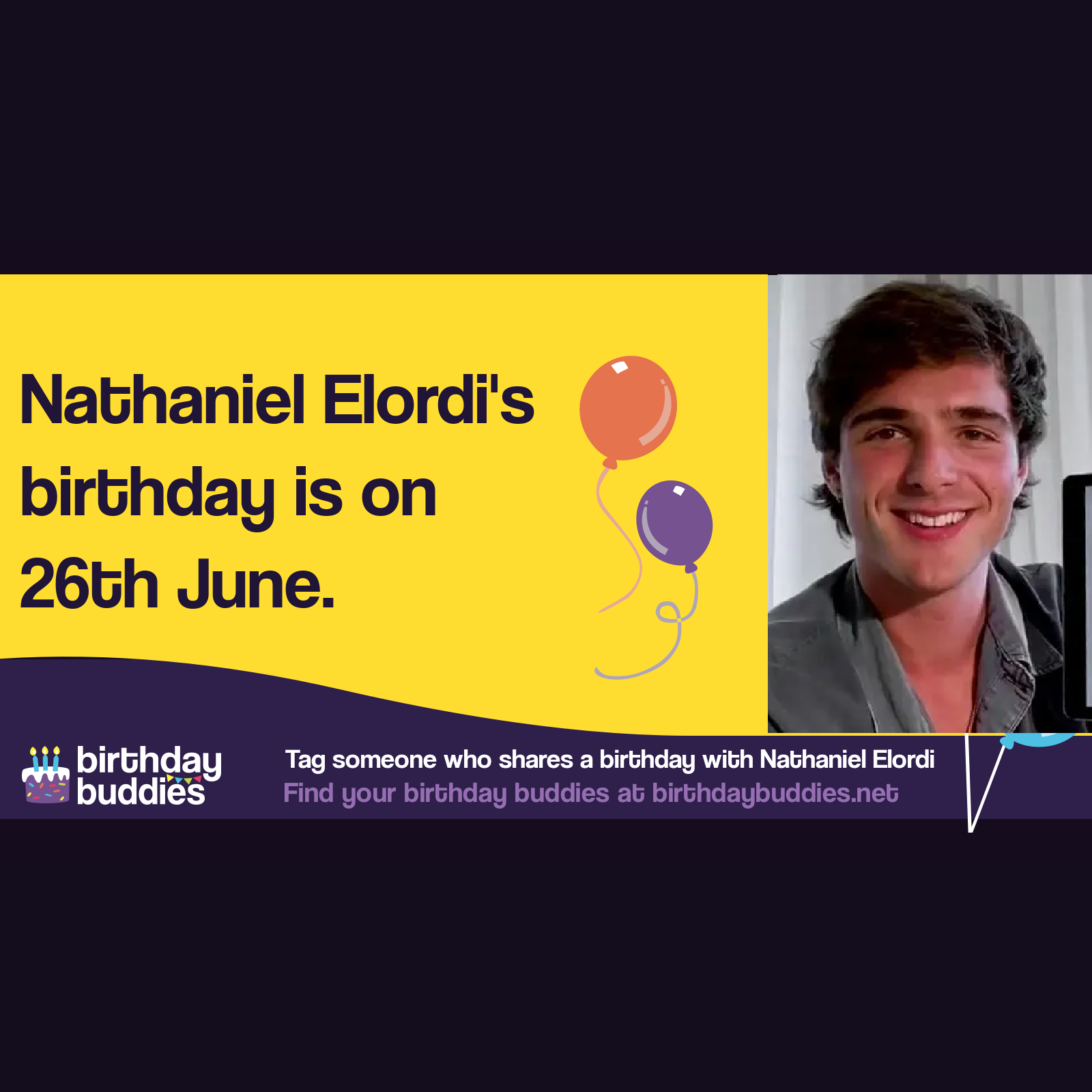 Nathaniel Elordi's birthday is 26th June 1997