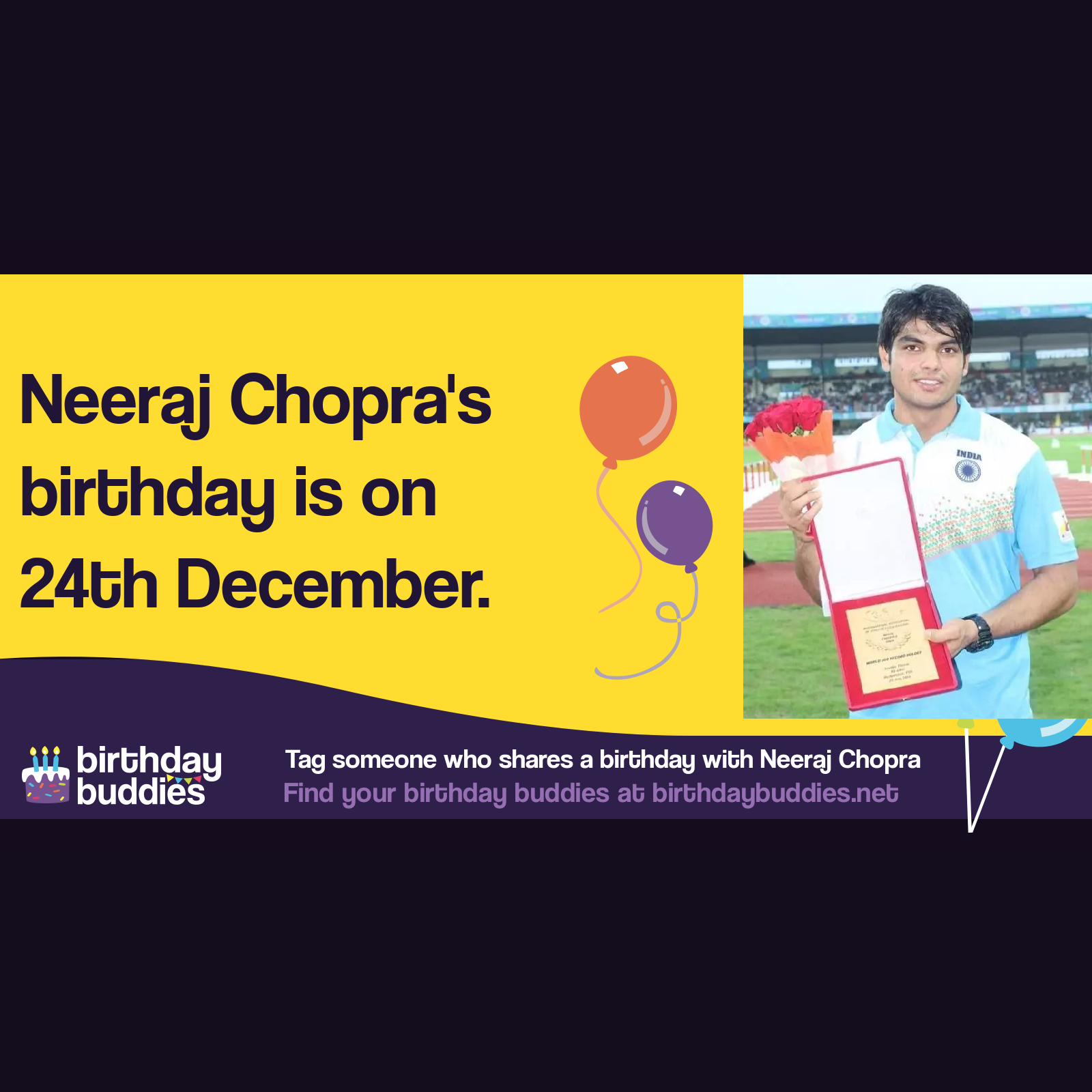 Neeraj Chopra's birthday is 24th December 1997 Neeraj Chopra's birthday is 24th December 1997
