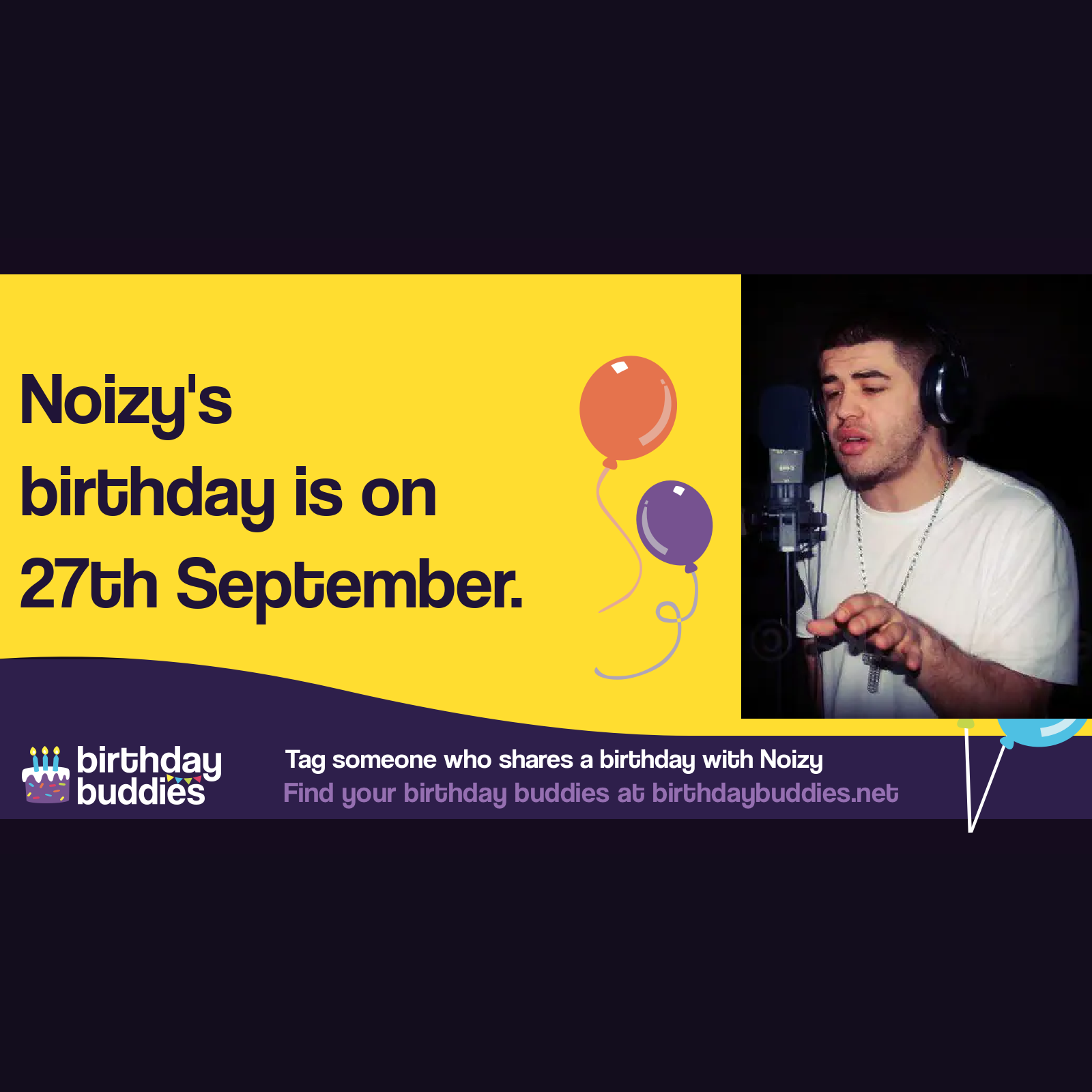 Noizy S Birthday Is 27th September 1986