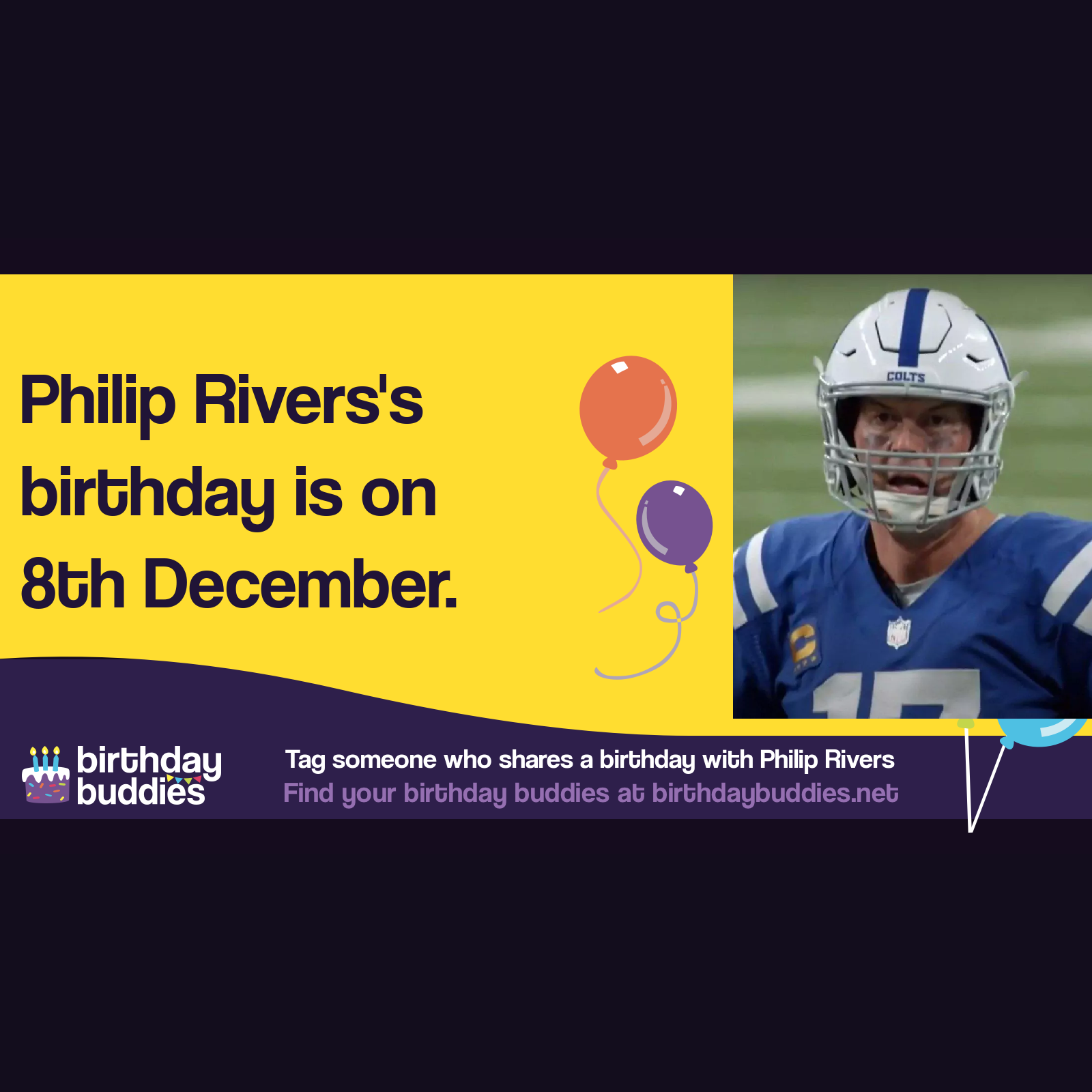 Philip Rivers's birthday is 8th December 1981