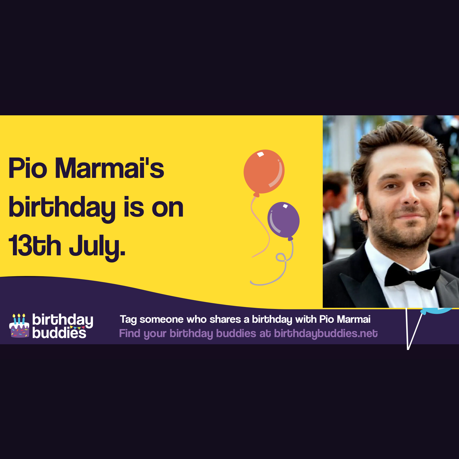 Pio Marmaï's birthday is 13th July 1984