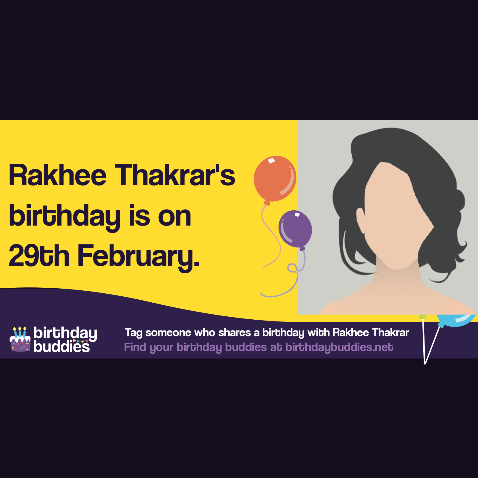 Rakhee Thakrar's birthday is 29th February 1984