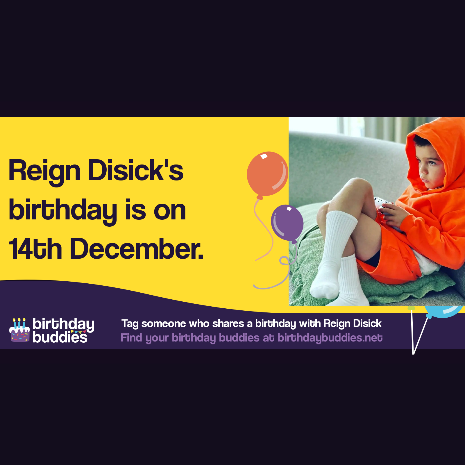 Reign Disick's birthday is 14th December 2014
