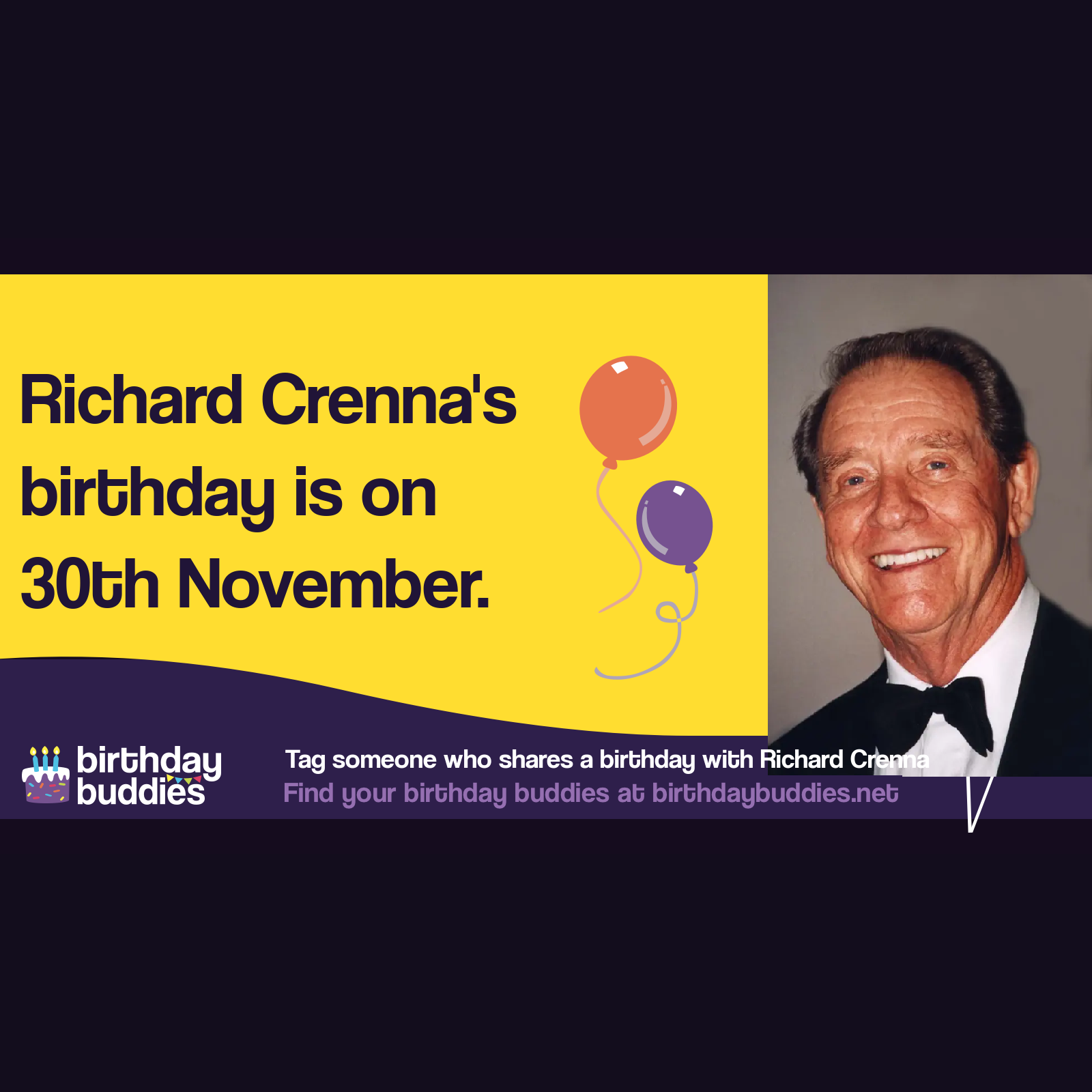 Richard Crenna's birthday was 30th November 1926