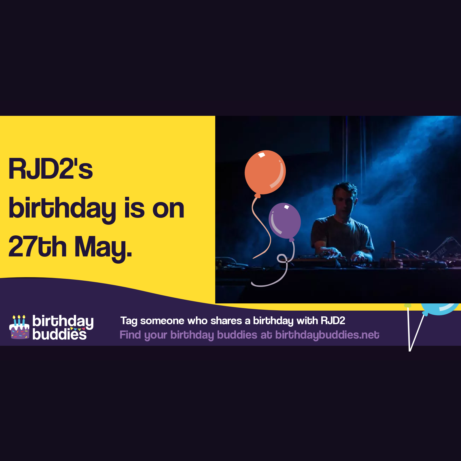 RJD2's birthday is 27th May 1976