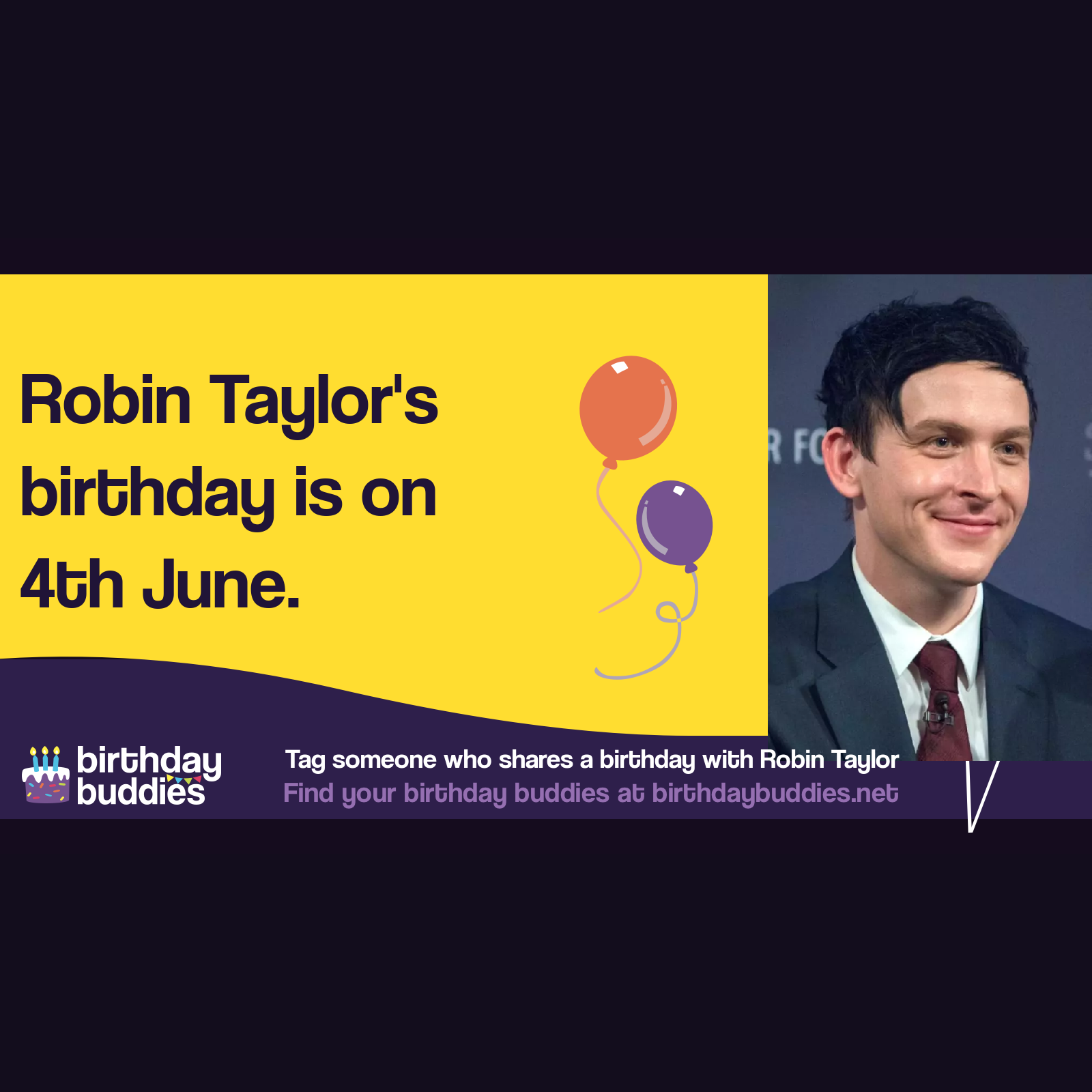 Robin Taylor's birthday is 4th June 1978