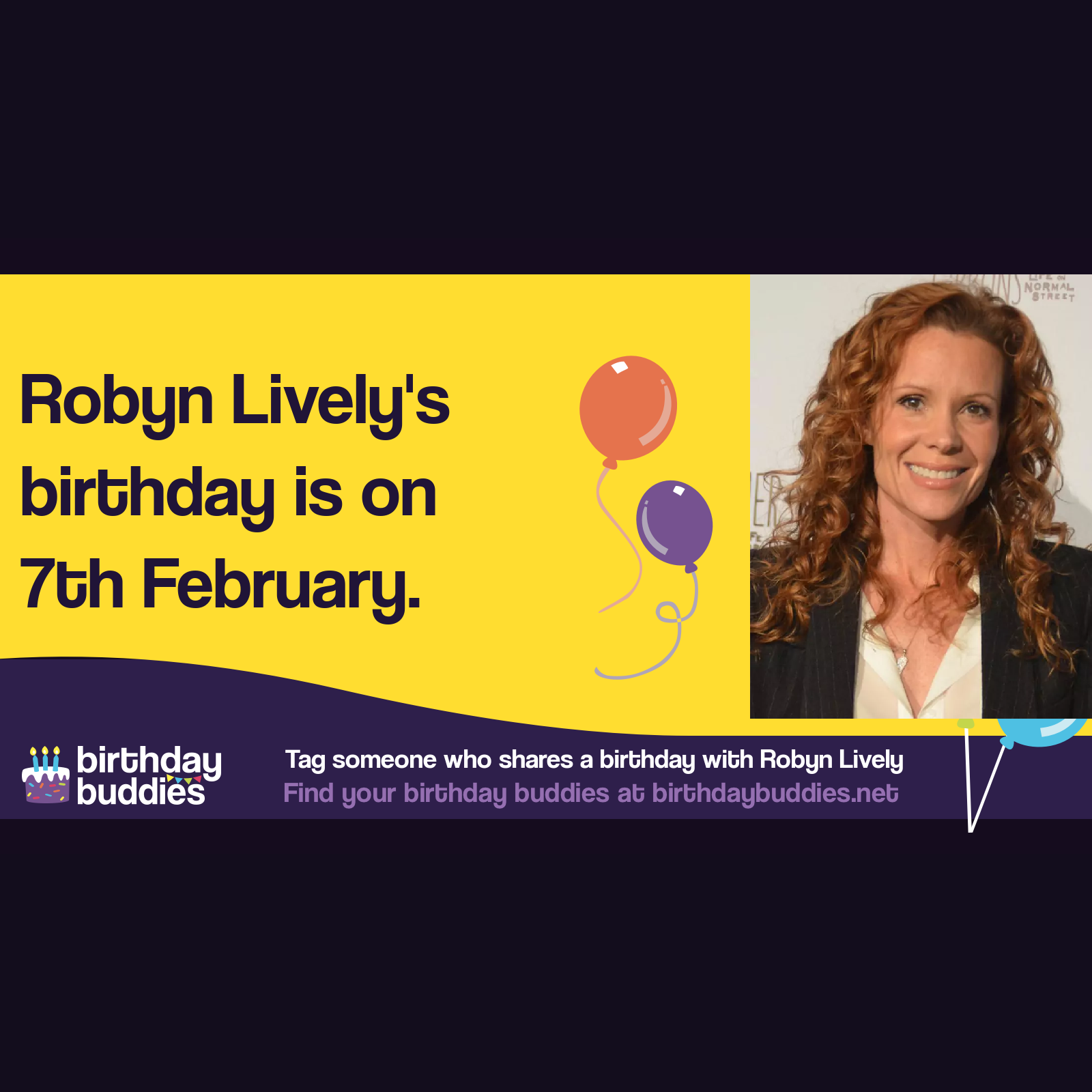 Robyn Lively's birthday is 7th February 1972