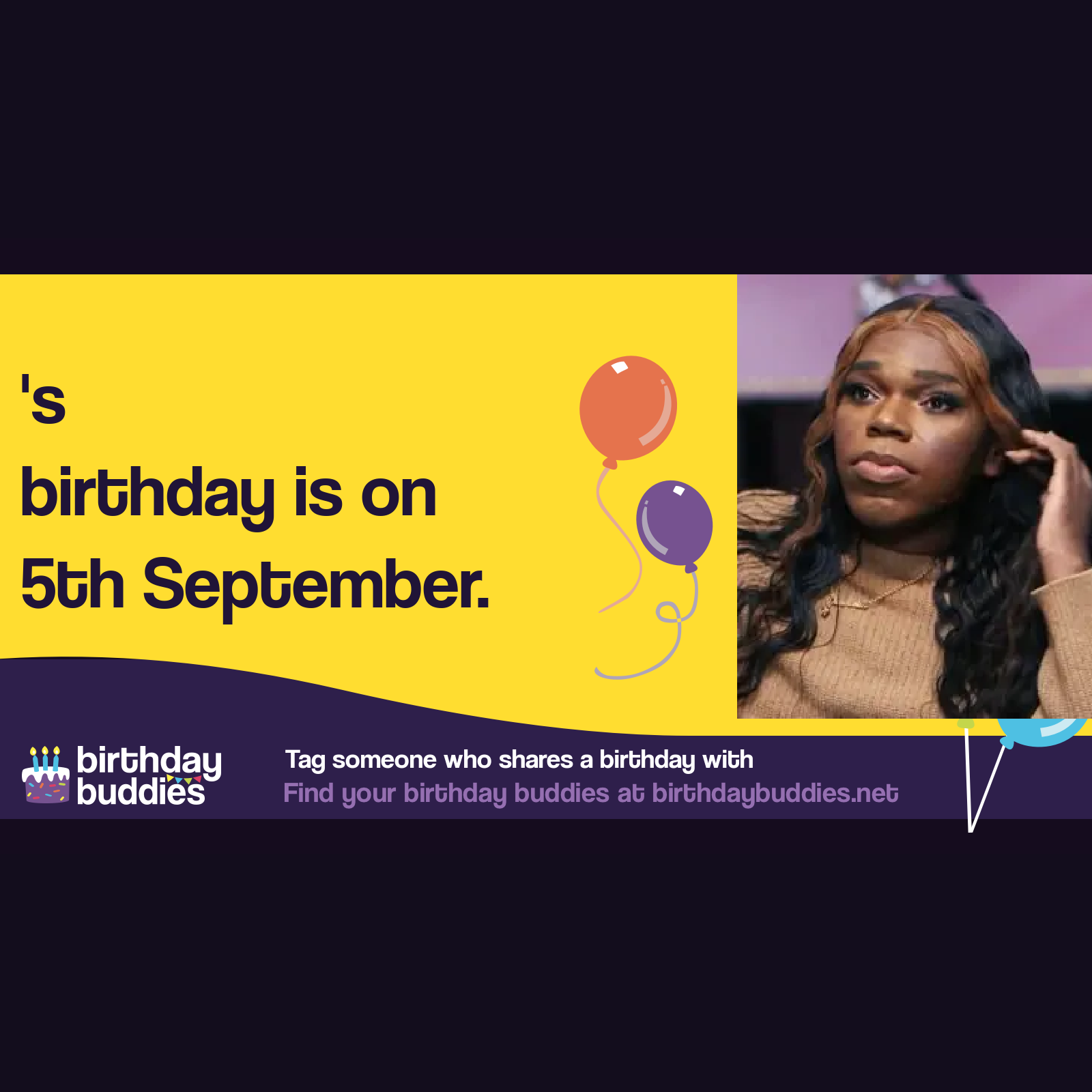 's birthday was 5th September 1996
