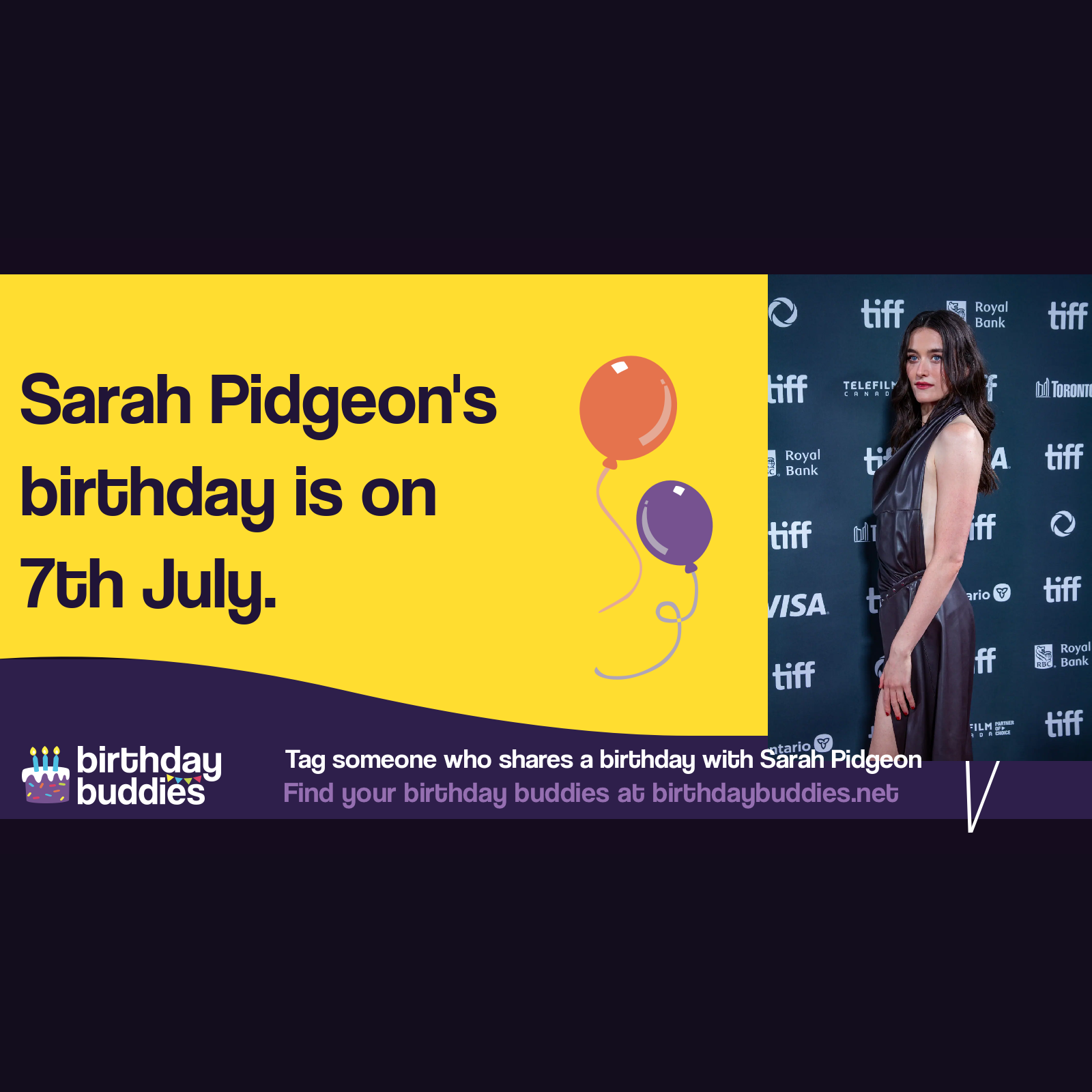 Sarah Pidgeon's birthday is 7th July 1996