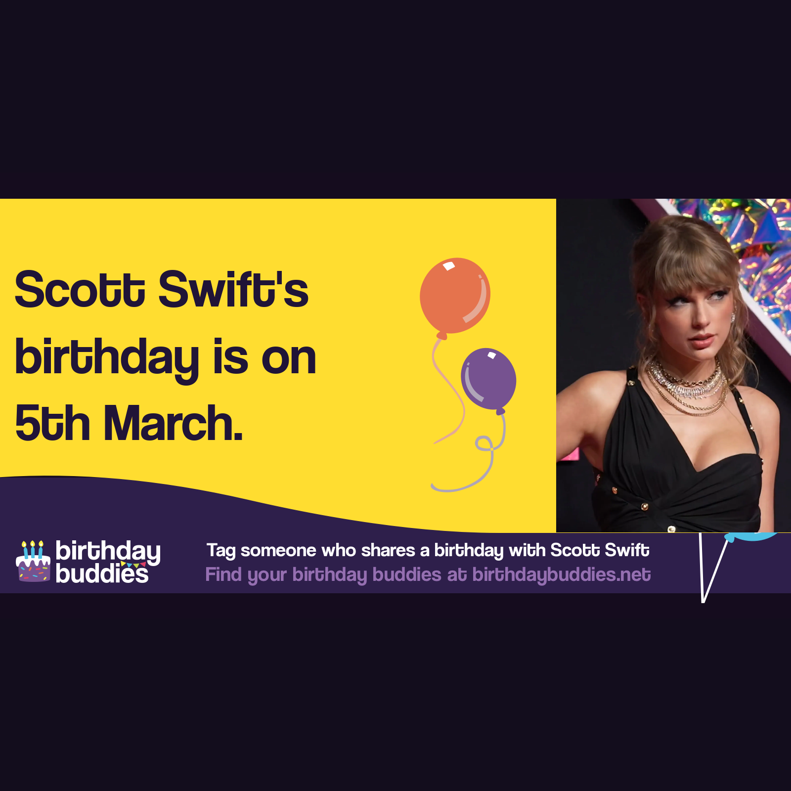 Scott Swift's birthday is 5th March 1952