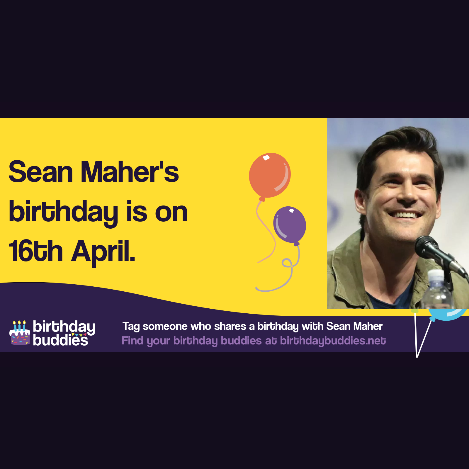 Sean Maher's birthday is 16th April 1975