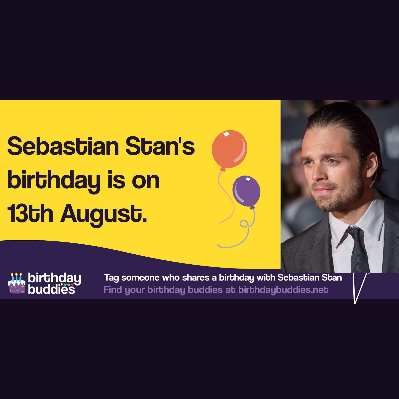 Sebastian Stan's birthday is 13th August 1982