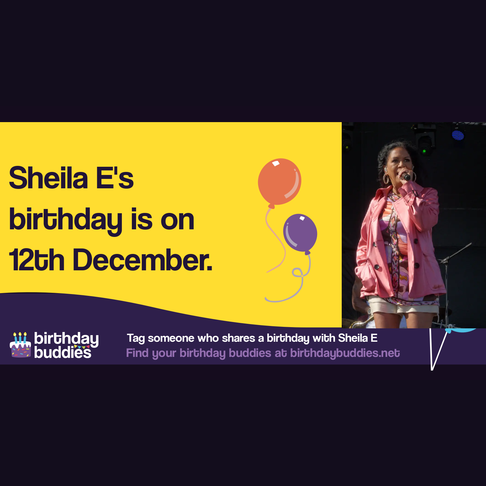 Sheila E's birthday is 12th December 1957